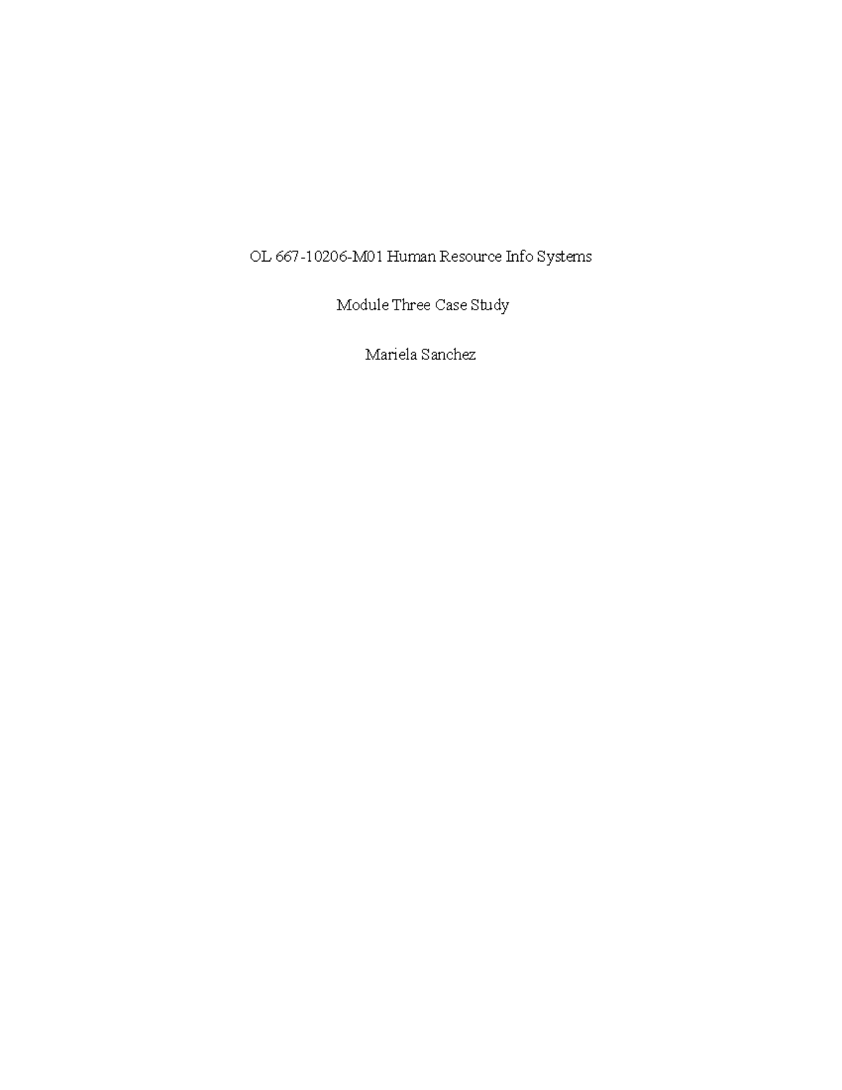 Module 3 Case Study - OL 667-10206-M01 Human Resource Info Systems ...