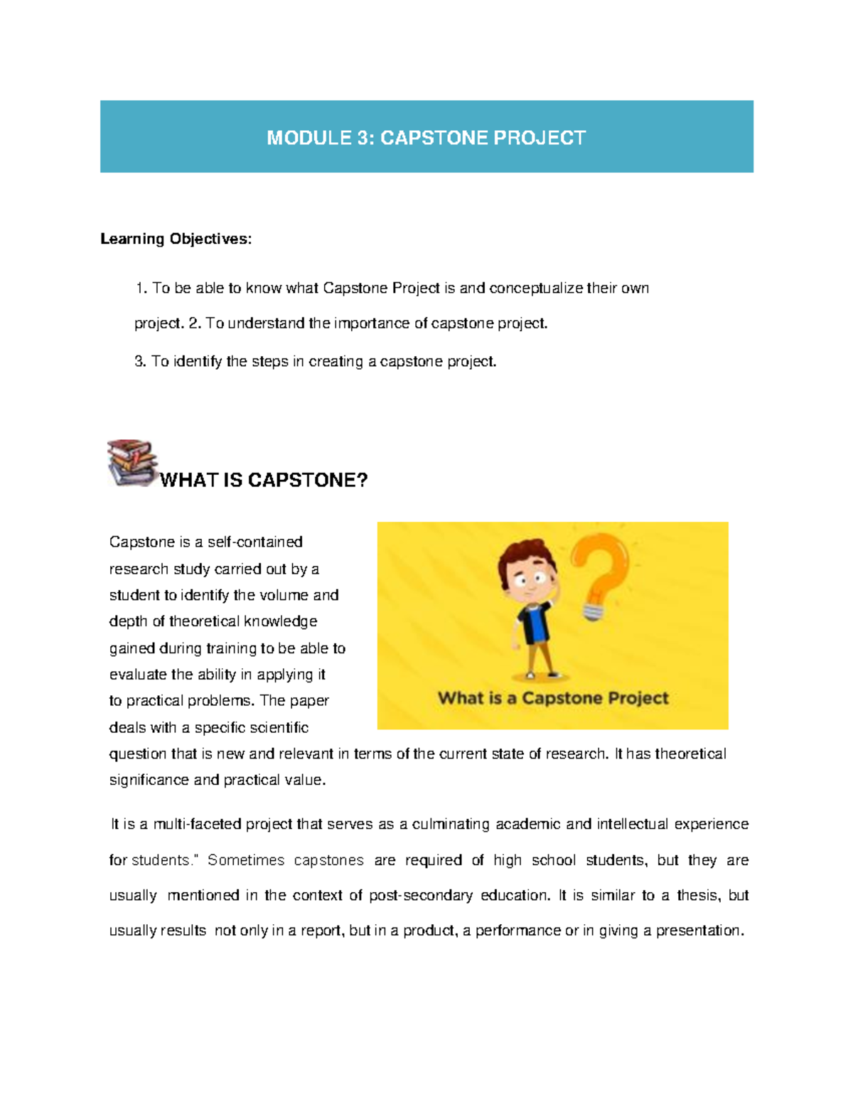 Module 3 - FOR PR1 - MODULE 3: CAPSTONE PROJECT Learning Objectives: To be able to know what ...
