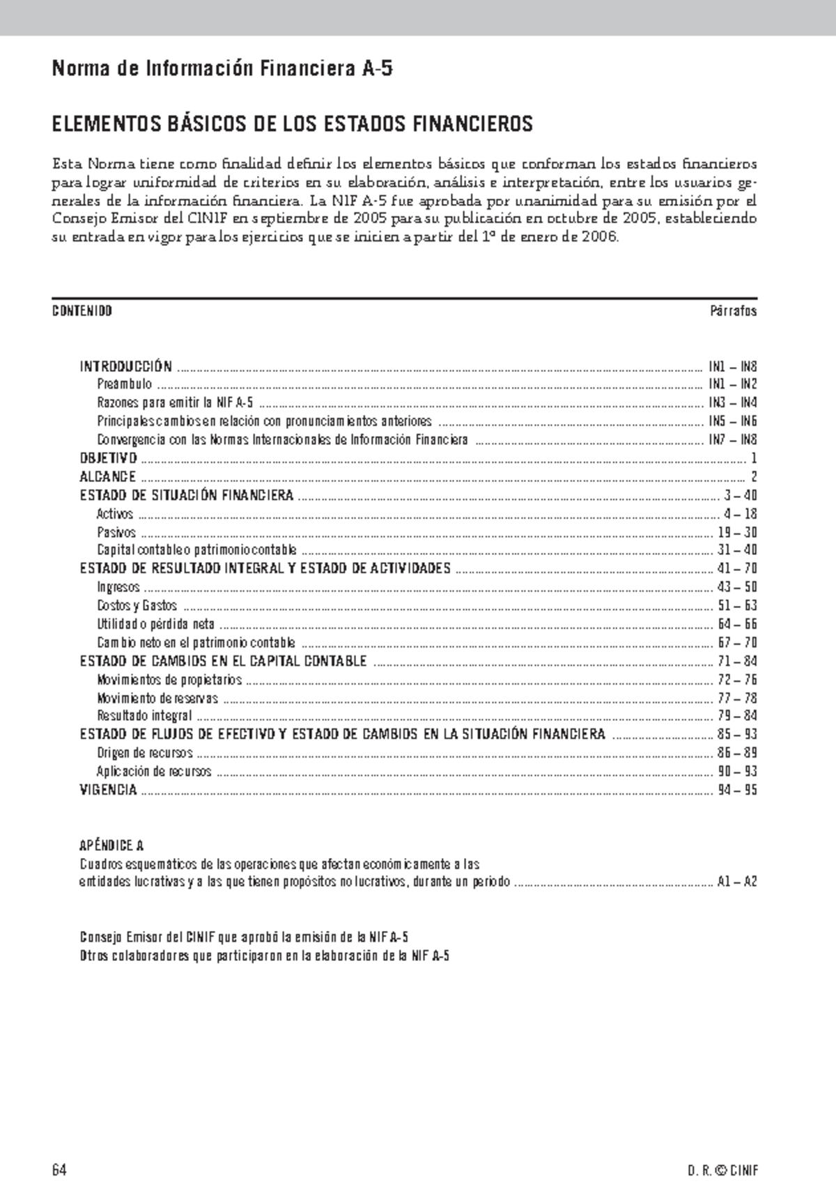 NIF A-5: Elementos Clave de los Estados Financieros Esenciales - Studocu