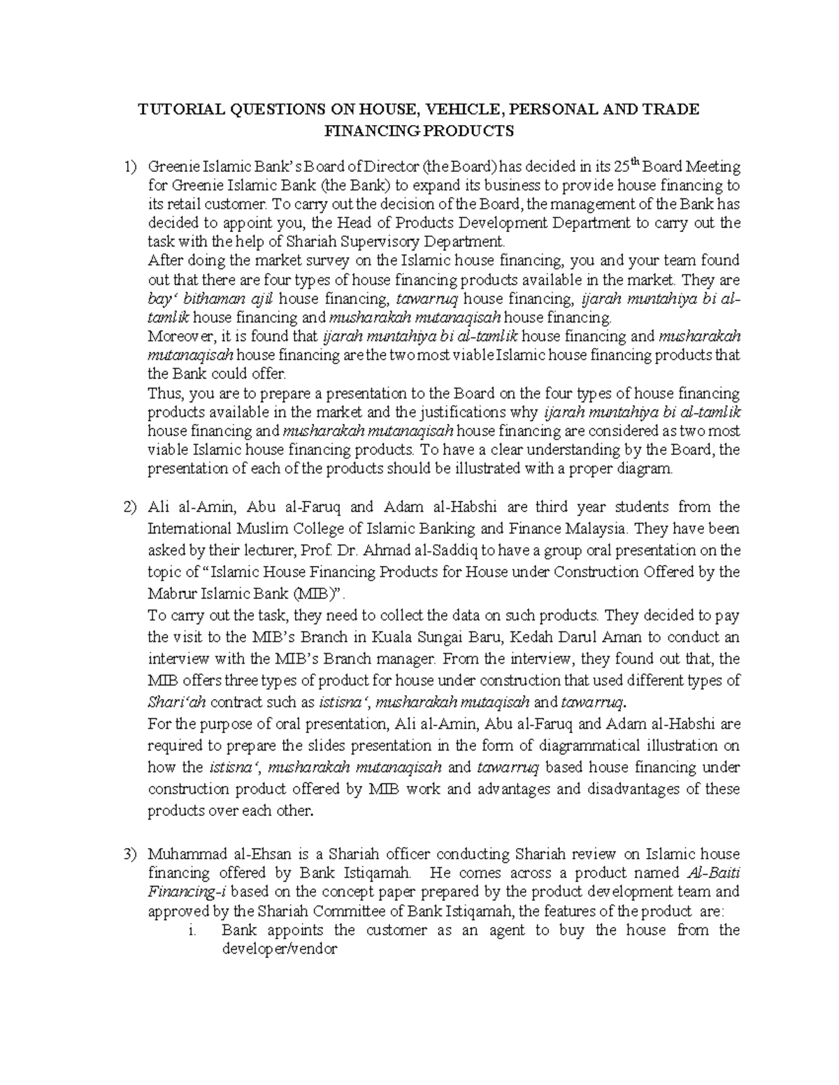 Tutorial Questions on House, Vehicle, Personal & Trade Financing ...