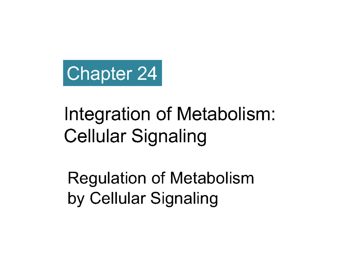 Chapter 24: Metabolism Regulation via Cellular Signaling (Biology ...