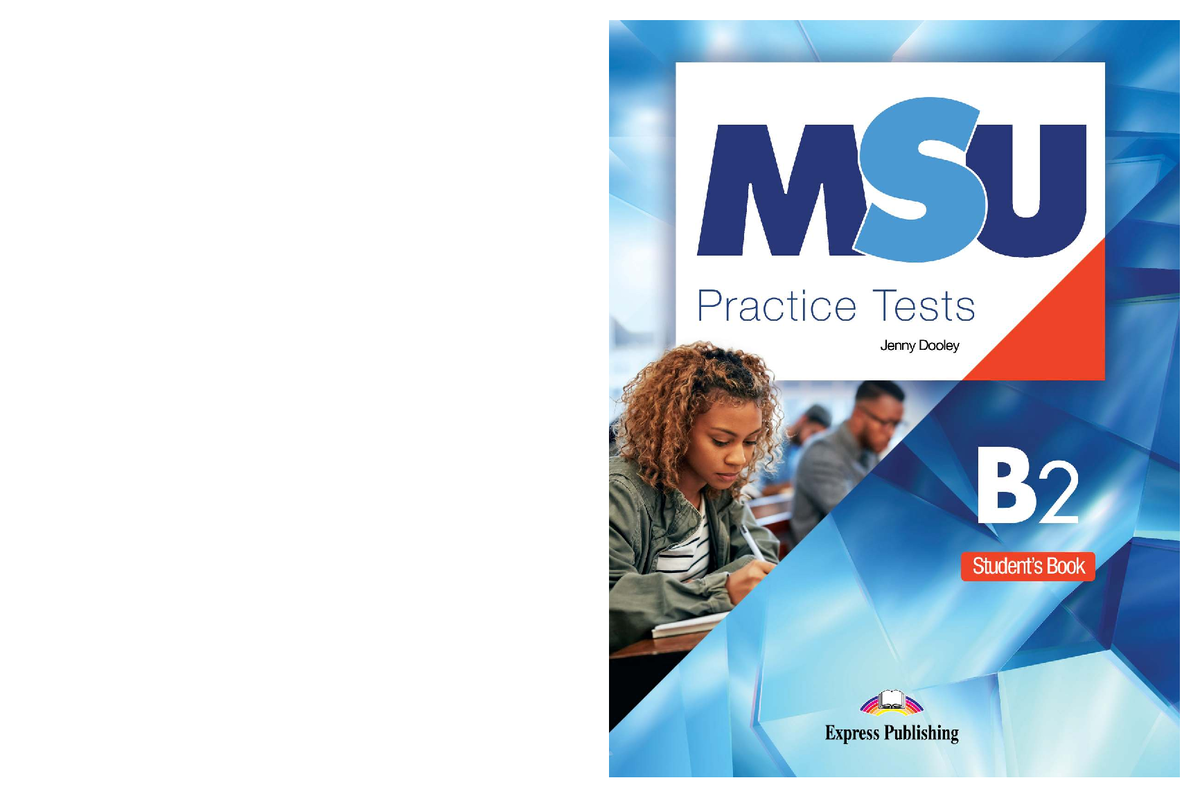 MSU B2 Practice Tests: Comprehensive Exam Preparation Guide - Studocu