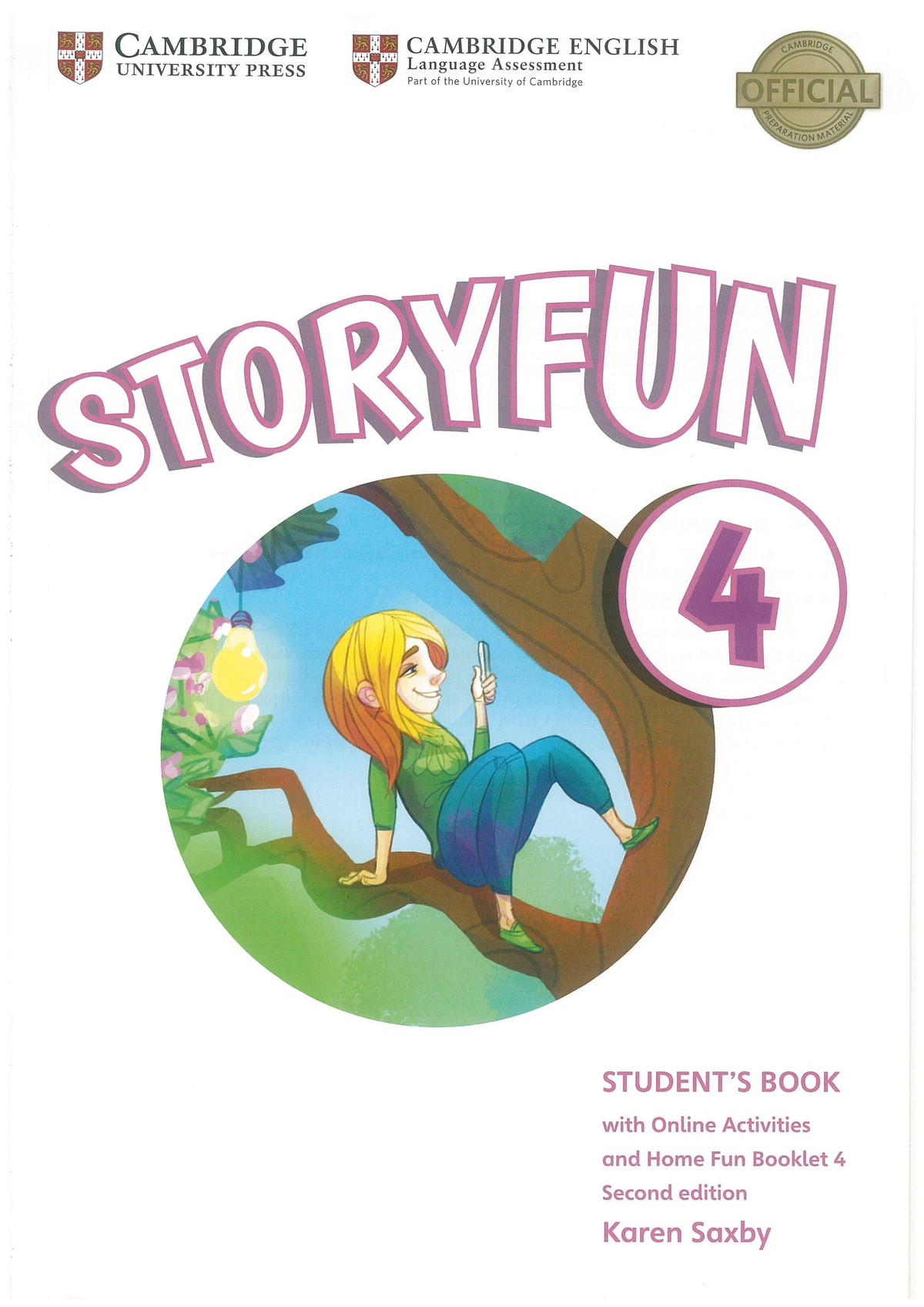 CAMBRIDGE 41414 ENGLISH STORYFUN 4 CLASS NOTES and Activities - Studocu