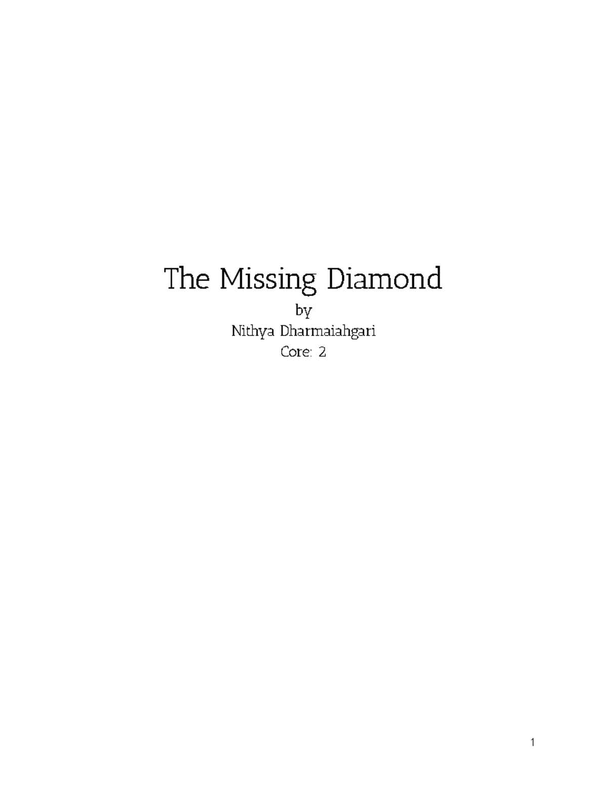 The Missing Diamond: A Mystery Play Script (Core: 2 1) - Studocu