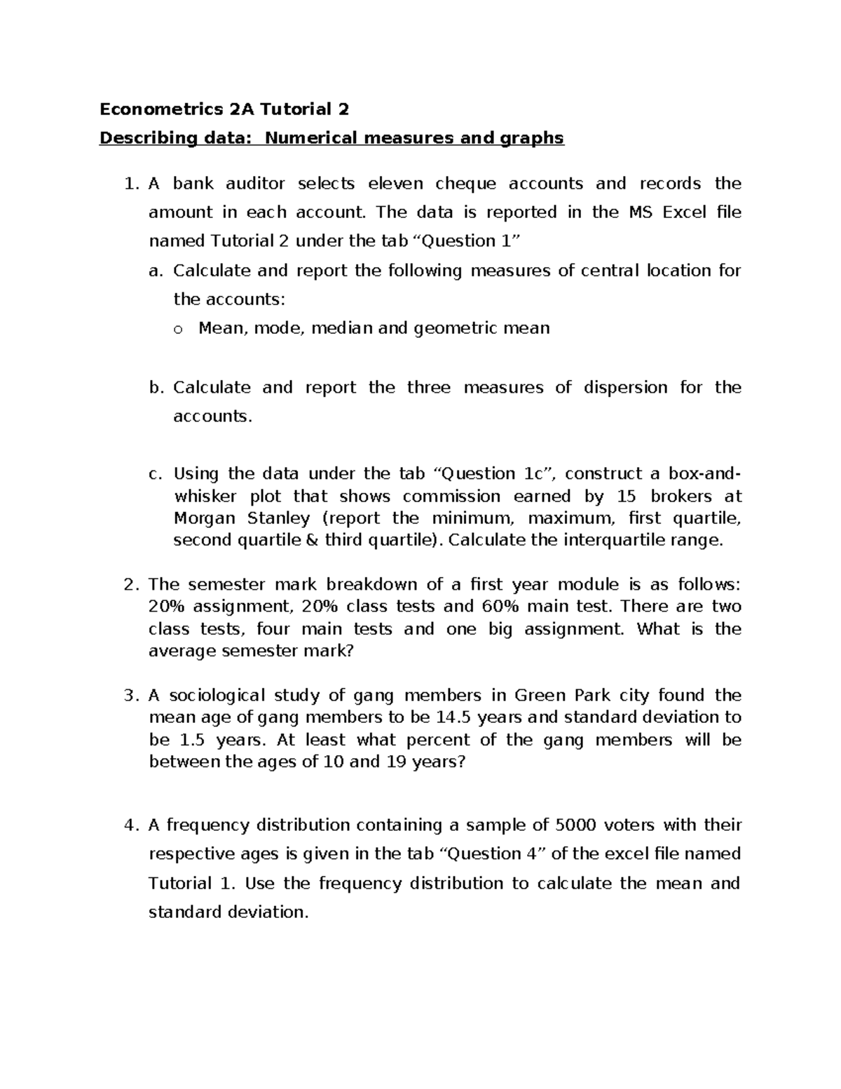 Tutorial 2 - Econometrics 2A Tutorial 2 Describing data: Numerical ...