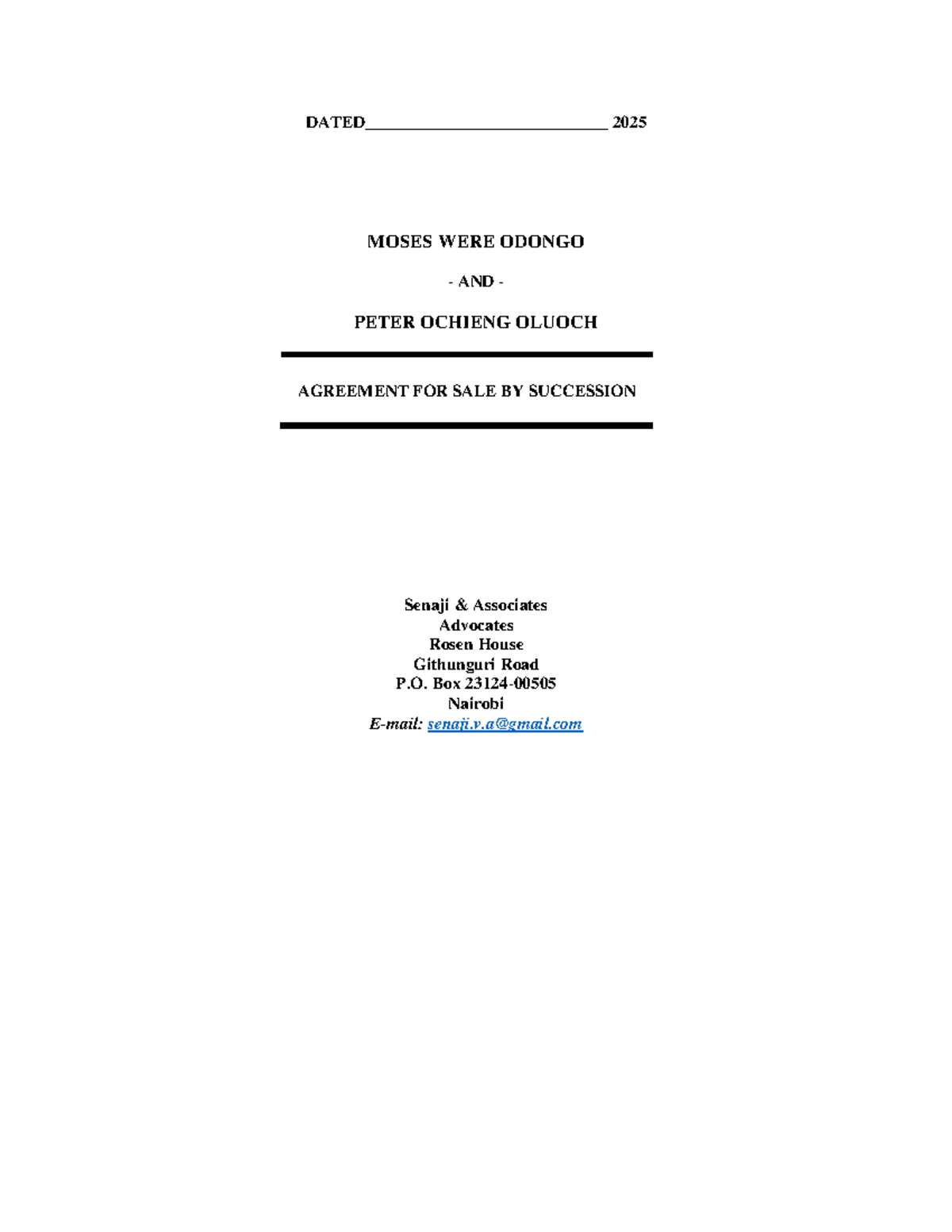 Peter Agreement - good - DATED_____________________________ 20 25 MOSES WERE ODONGO - AND ...