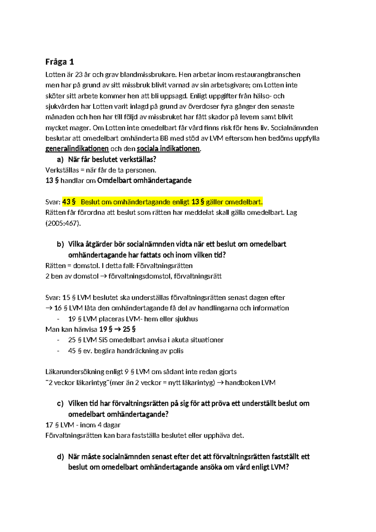 Övning LVM - Övningsmaterial för LVM - Fråga 1 Lotten är 23 år och grav ...