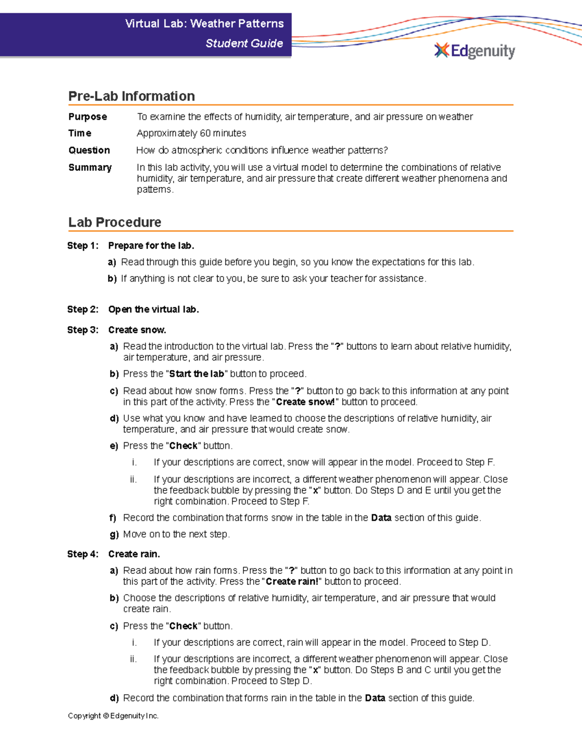 Weather Patterns Student Virtual Lab G - Pre-Lab Information Purpose To examine the effects of ...