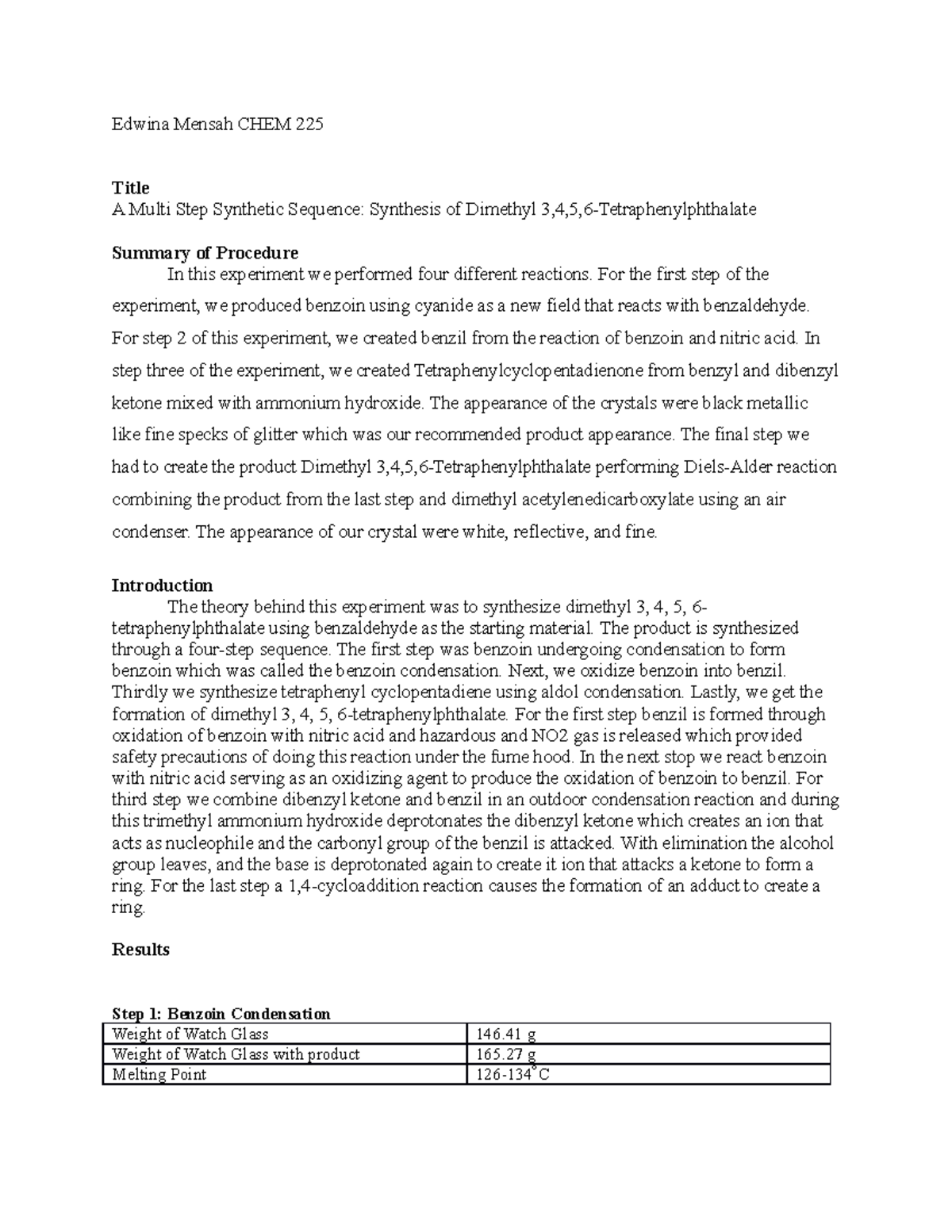 Synthesis of Dimethyl 3,4,5,6-Tetraphenylphthalate (CHEM 225) - Multi ...