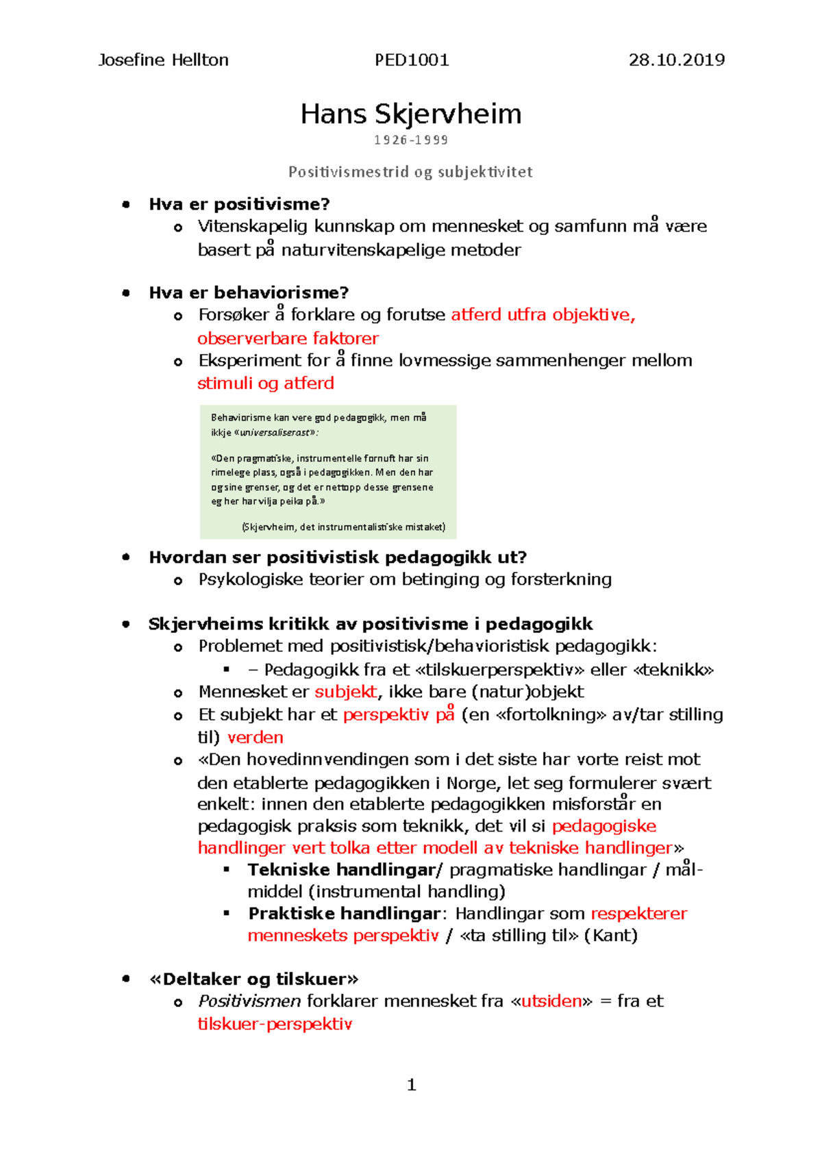 Forelesning 28.10.19 Det instrumentalistiske mistaket Skjervheim - Josefine Hellton PED1001 28 ...