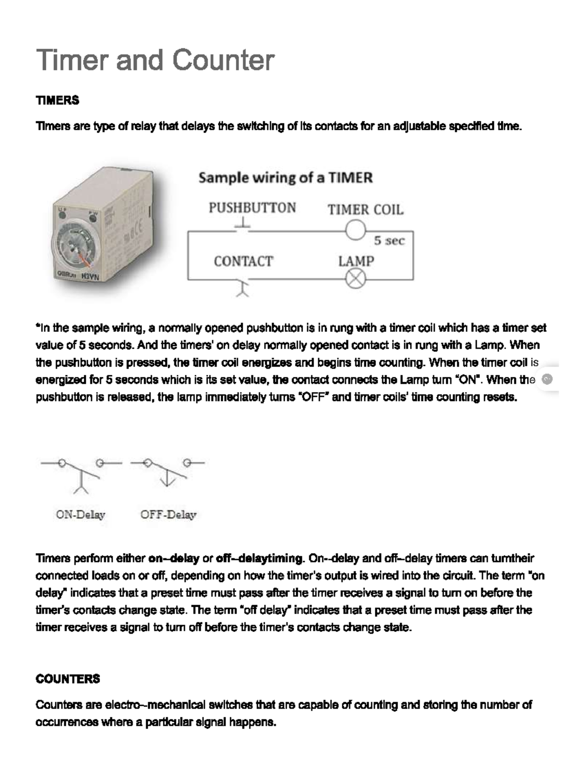 Module 3-Ae - Timer and Counter TIMERS Timers are type of relay that delays the switching of its ...