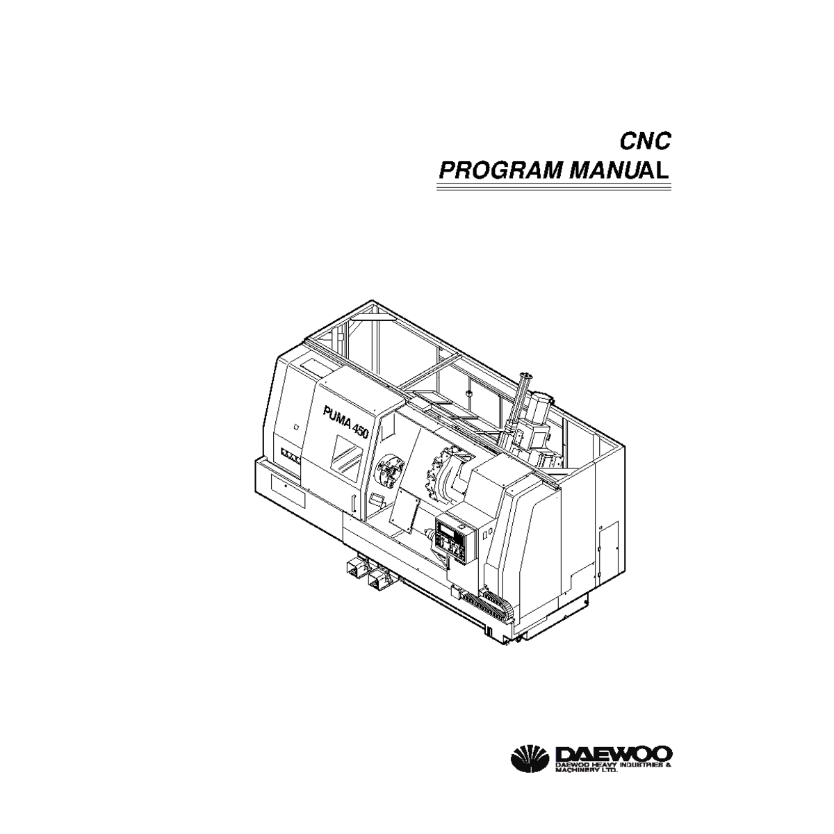 Cnc lathe - ads - CNC PROGRAM MANUAL PUMA 450 Forward Thank you very ...