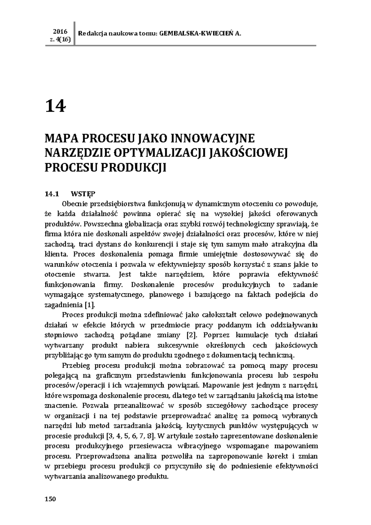 Mapa procesu jako innowacyjne narzę - 2016 z. 4(16) Redakcja naukowa ...