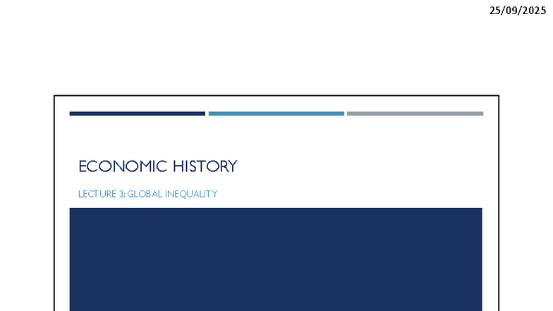 ECONOMIC HISTORY LECTURE 3: GLOBAL INEQUALITY OVERVIEW - Studocu
