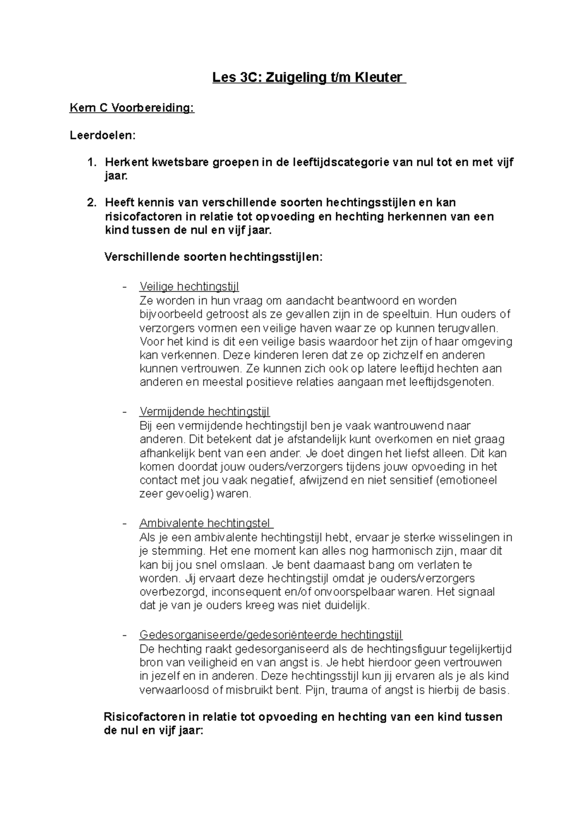 Kern C Les 3: Hechting en Opvoedingsstijlen Kinderen 0-5 Jaar - Studeersnel