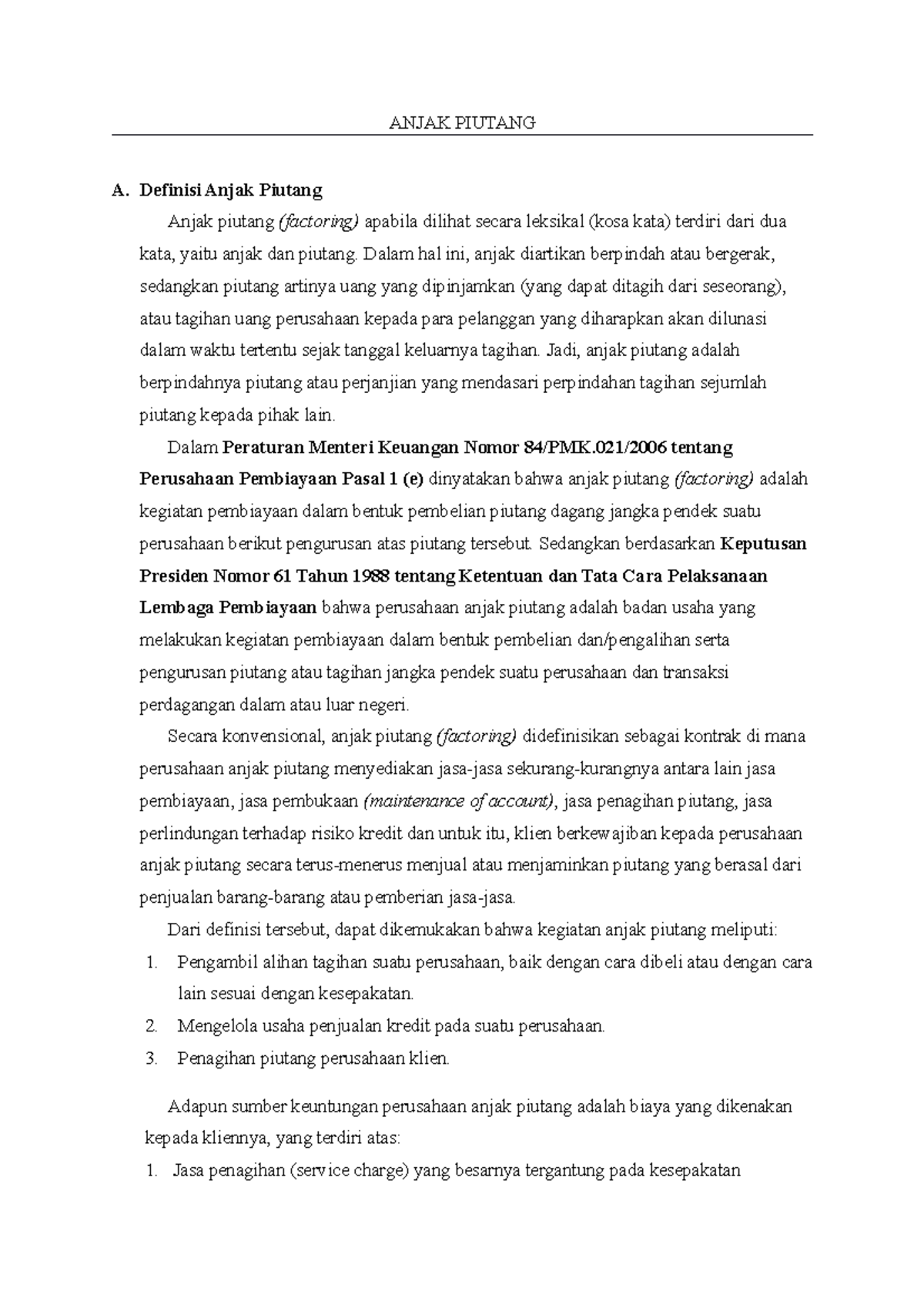 Resume Anjak Piutang - ANJAK PIUTANG A. Definisi Anjak Piutang Anjak ...