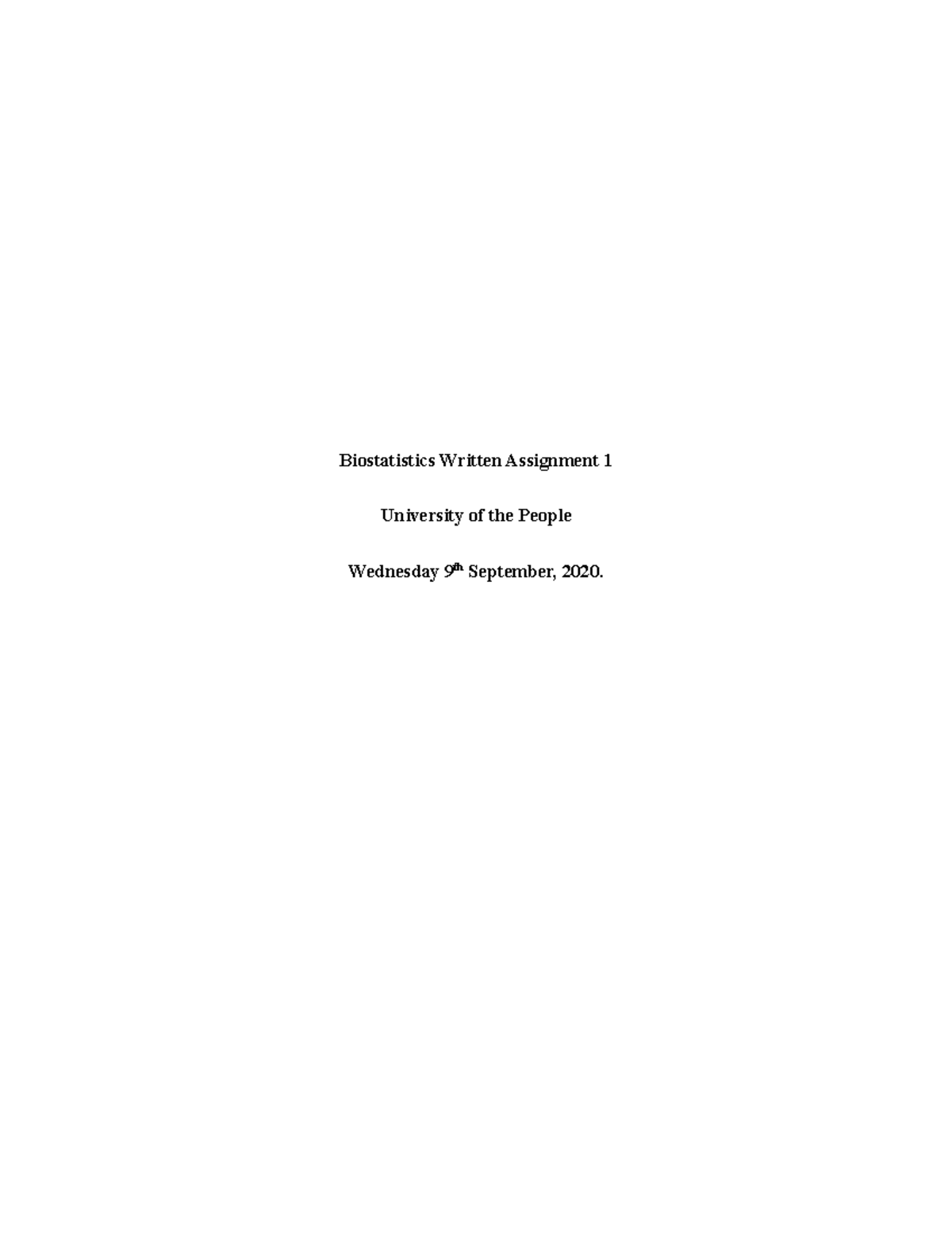 Biostatistics Unit 1 Written Assignment 1 CPH 4510 - Biostatistics Written Assignment 1 ...