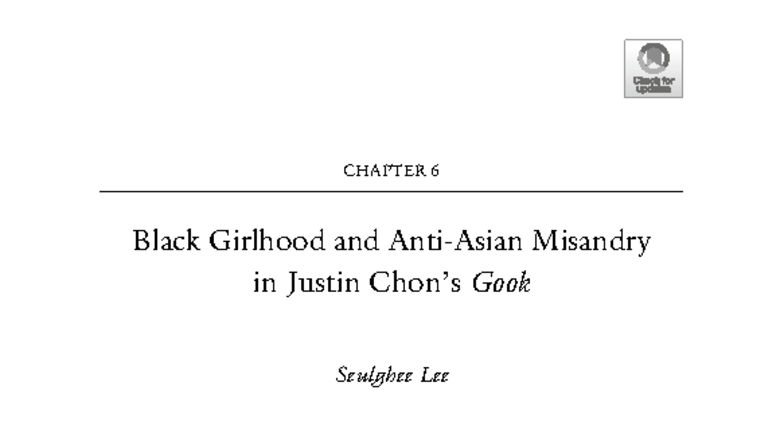 CHAPTER 6: Black Girlhood and Anti-Asian Misandry in Justin Chon's Gook ...