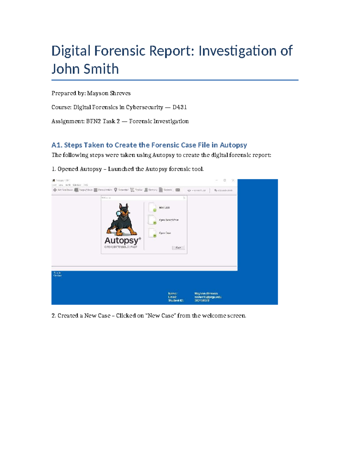 Task 2 D431 - D431 Task 2 - Digital Forensic Report: Investigation of ...