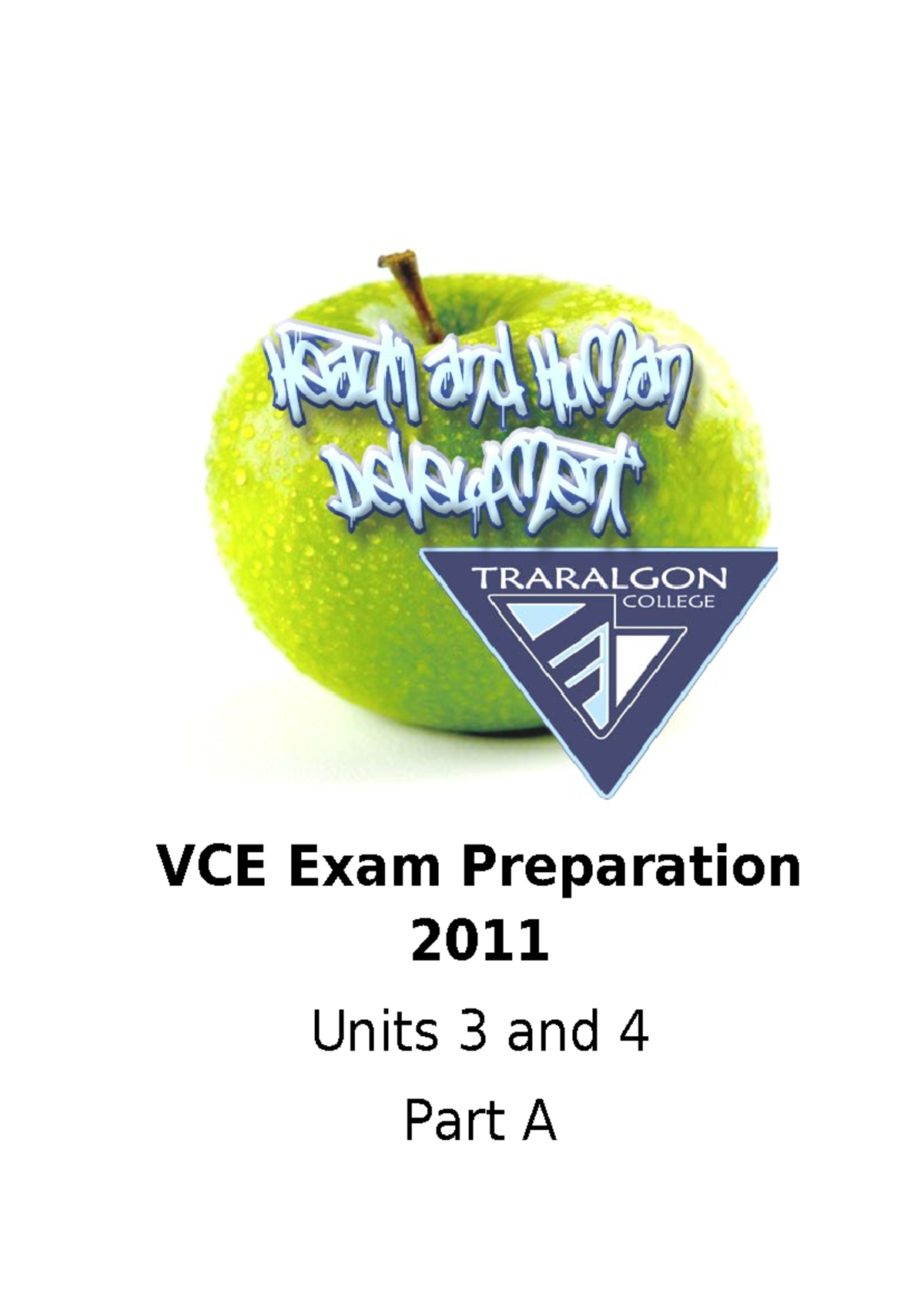VCE Exam Prep 2011 Units 3 & 4: Health & Global Development Insights ...