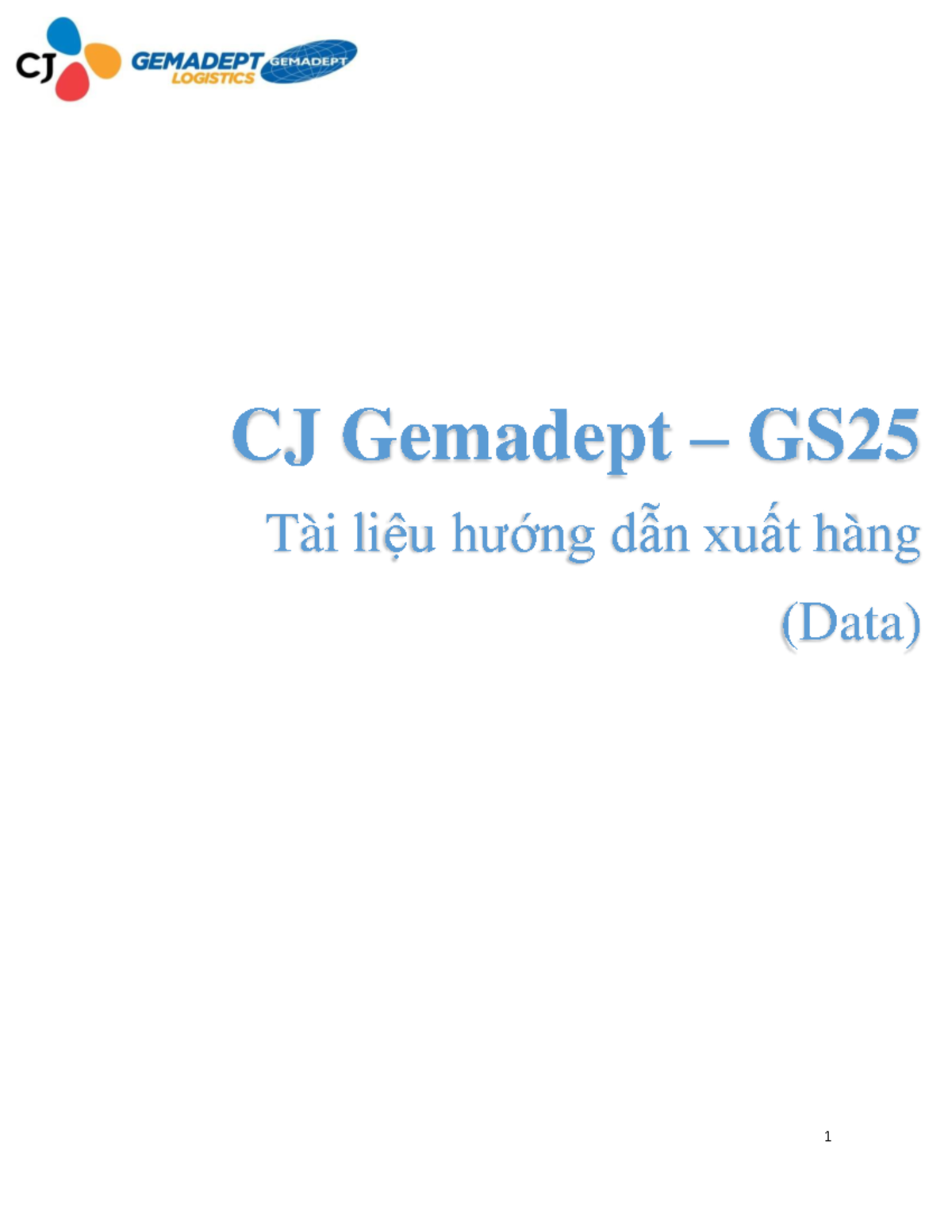 Outbound - DATA - GS25 - im ex - CJ Gemadept – GS Tài liệu hướng dẫn ...