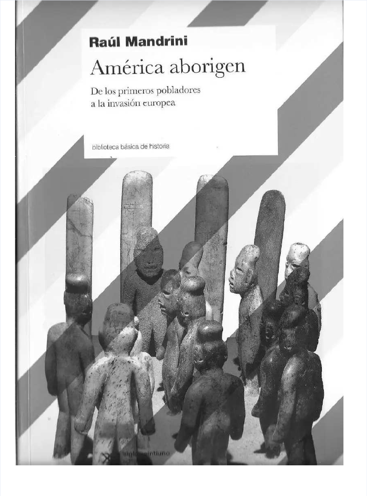América Aborigen: De los Primeros Pobladores a la Invasión Europea ...