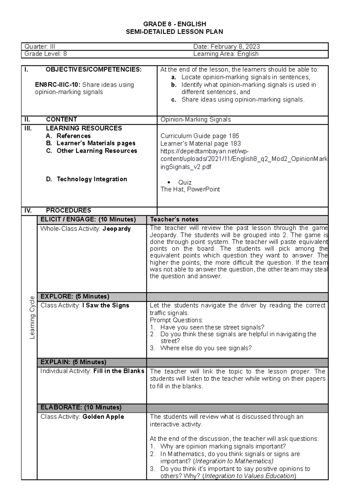 G8-5Es Semi-Detailed Lesson Plan on Opinion-Marking Signals - Studocu