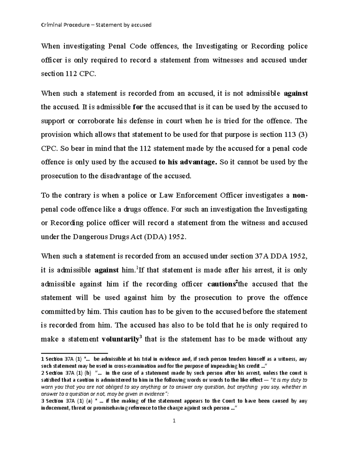 6 Statement by accused - When investigating Penal Code offences, the ...