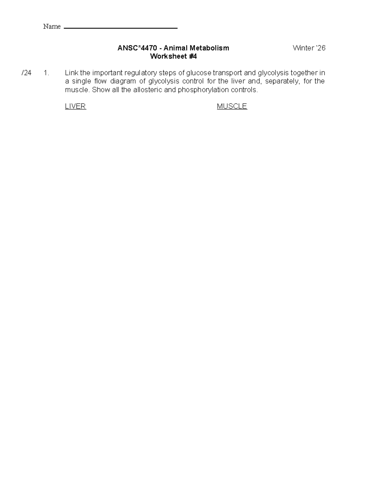 ANSC 4470 Animal Metabolism Worksheet 4: Glycolysis Control Flow ...