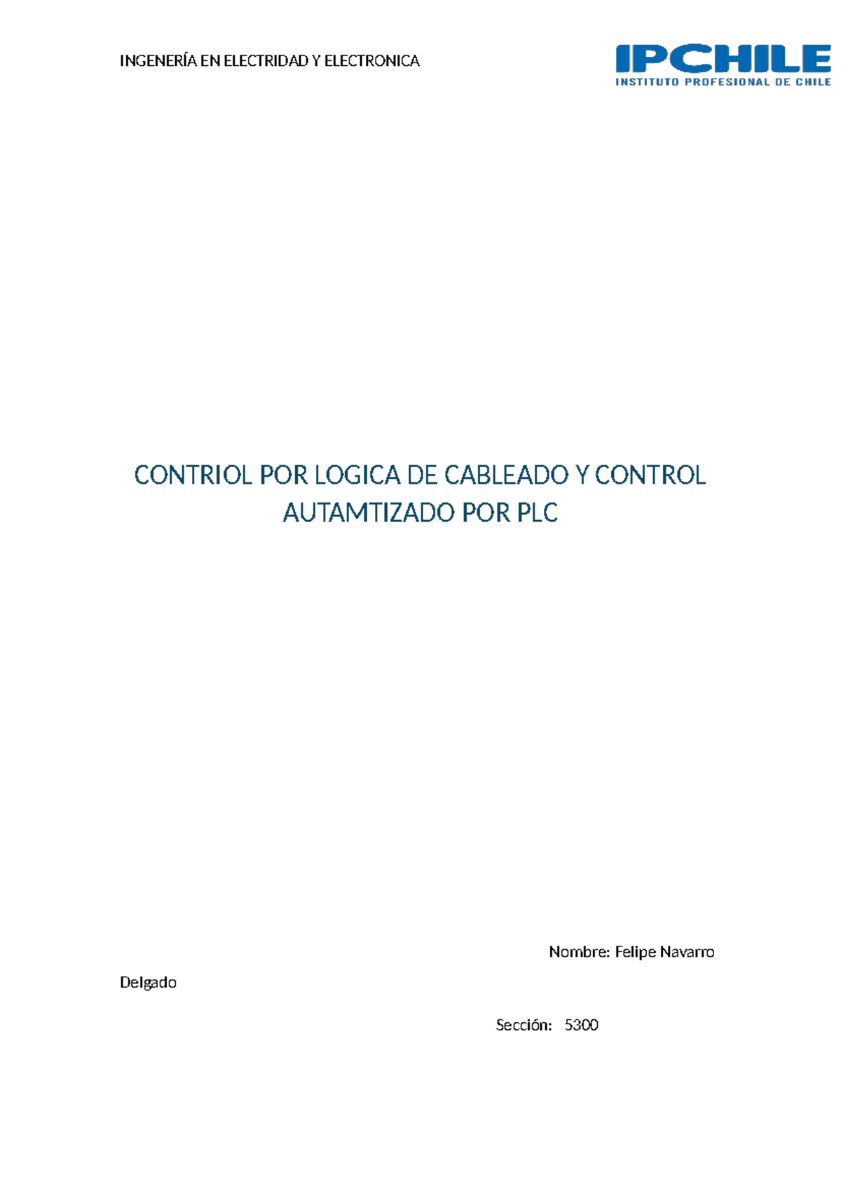 Módulo 3: Control por Lógica Cableada y Automatización con PLC - Studocu