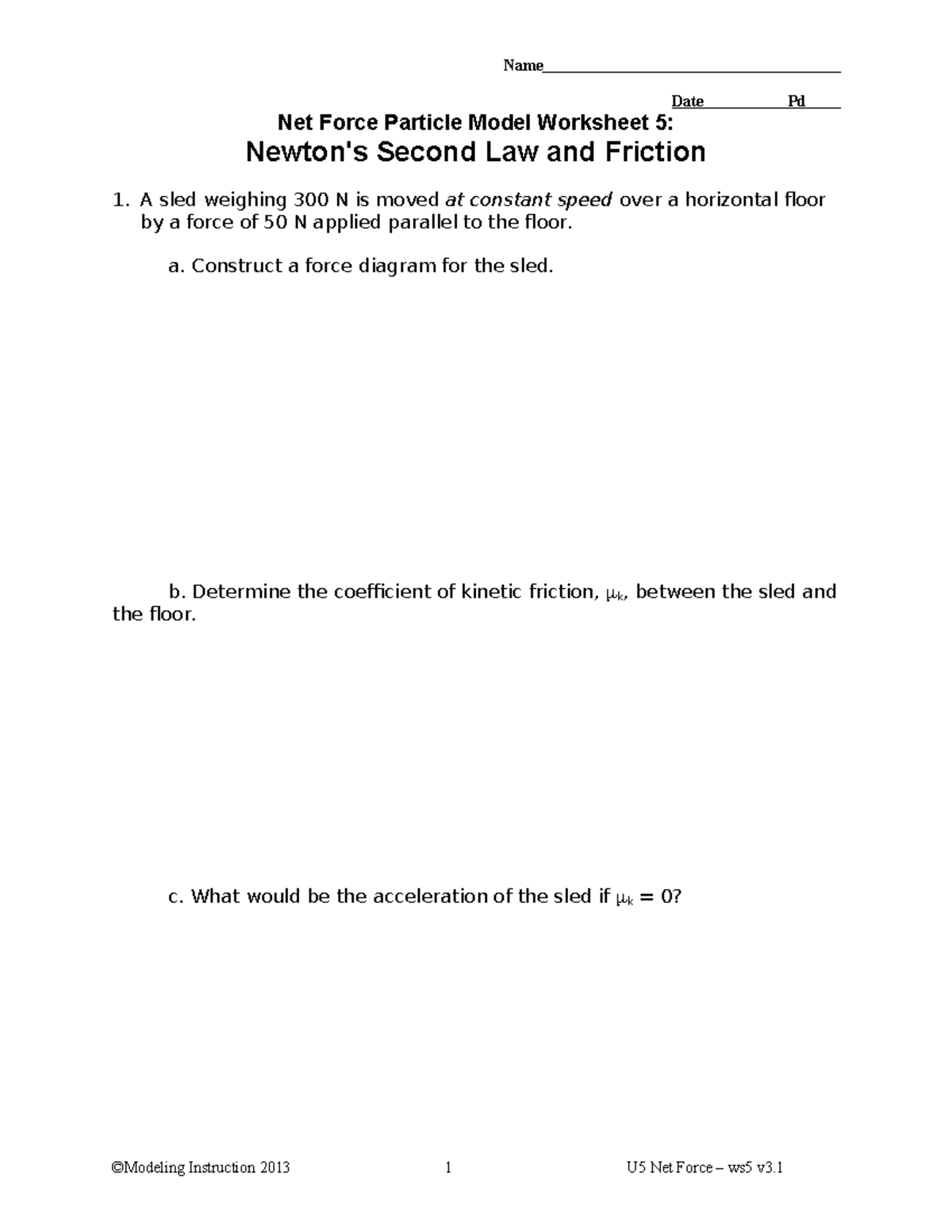 10 u5 ws5 - Biology worksheet - Name Date Pd Net Force Particle Model ...