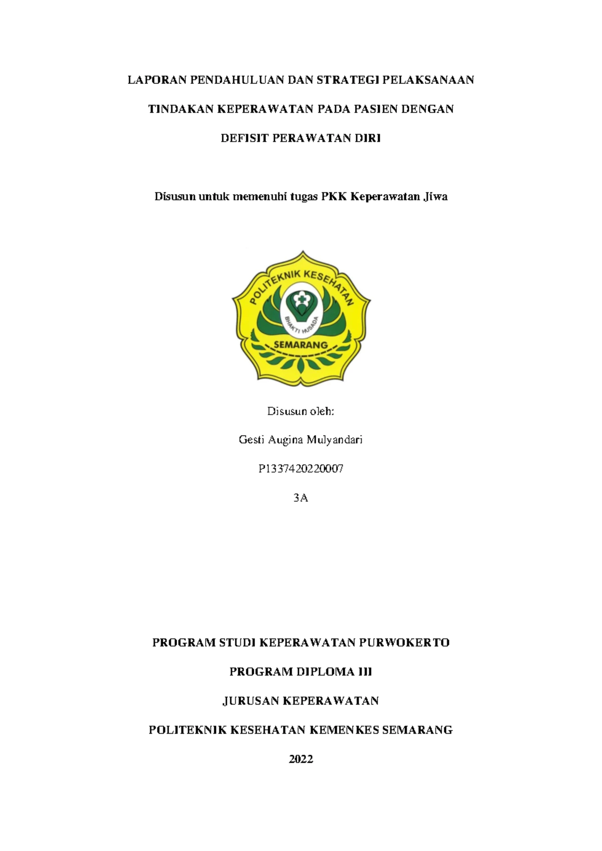 LP Defisit Perawatan Diri - LAPORAN PENDAHULUAN ASUHAN KEPERAWATAN JIWA PADA PASIEN DENGAN ...