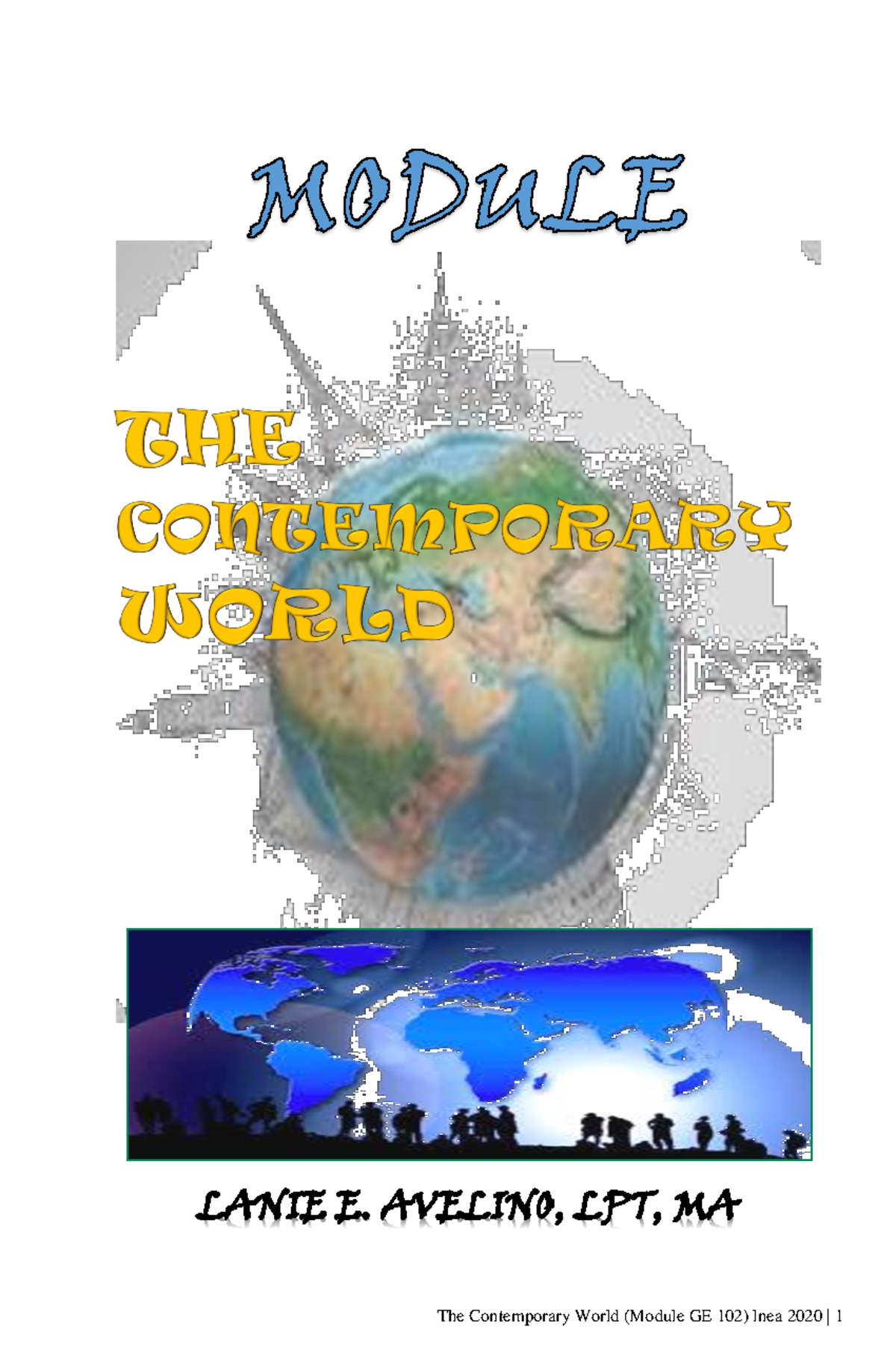 Ge102-module 4 - Contemporary world - LANIE E. AVELINO, LPT, MA Module ...