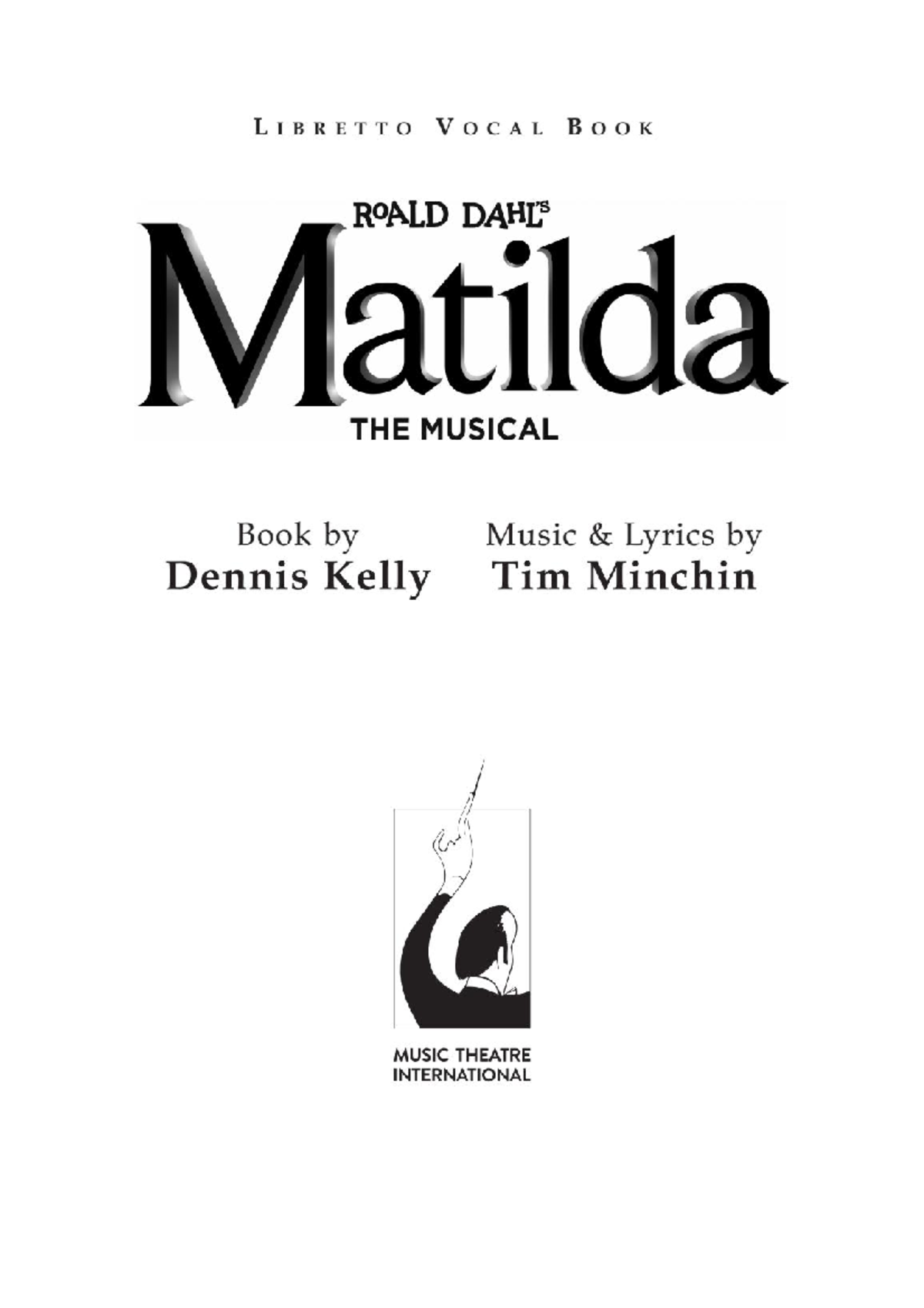 Matilda Libretto MTI 2018-09 - LIBRETTO VOCAL BOOK ROALD Matilda THE ...