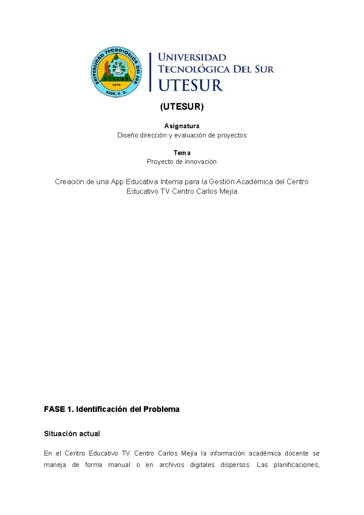(UTESUR) Proyecto de Innovación: App Educativa para Gestión Académica ...