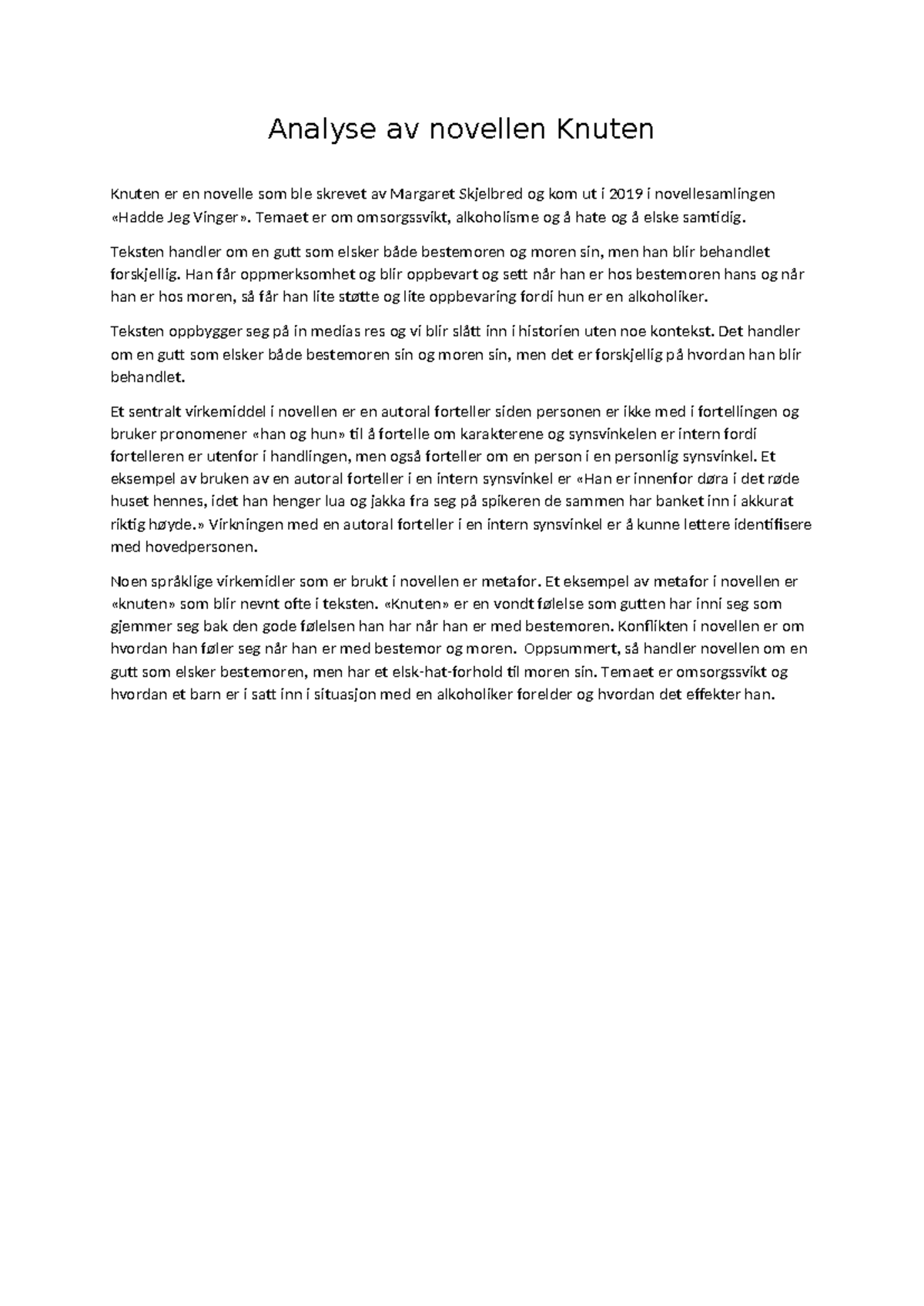 Analyse av novellen Knuten - Analyse av novellen Knuten Knuten er en novelle som ble skrevet av ...