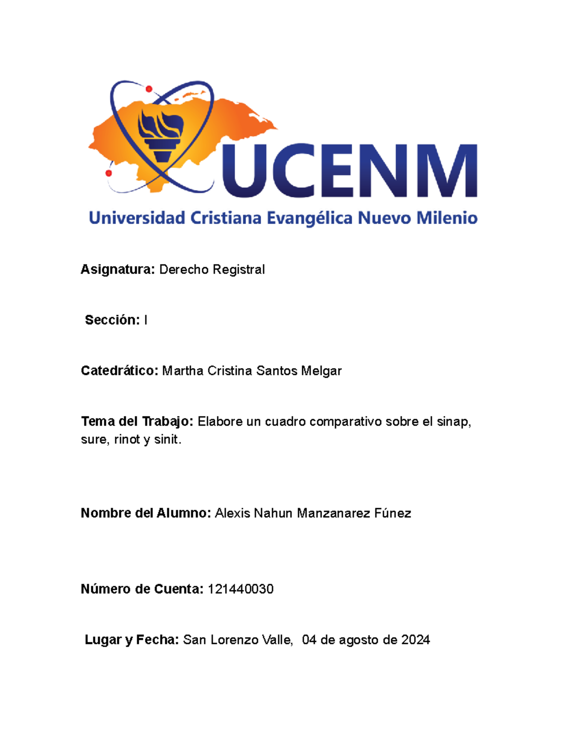 Cuadro Comparativo: SINAP, SURE, RENOT y SINIT en Derecho Registral - Studocu