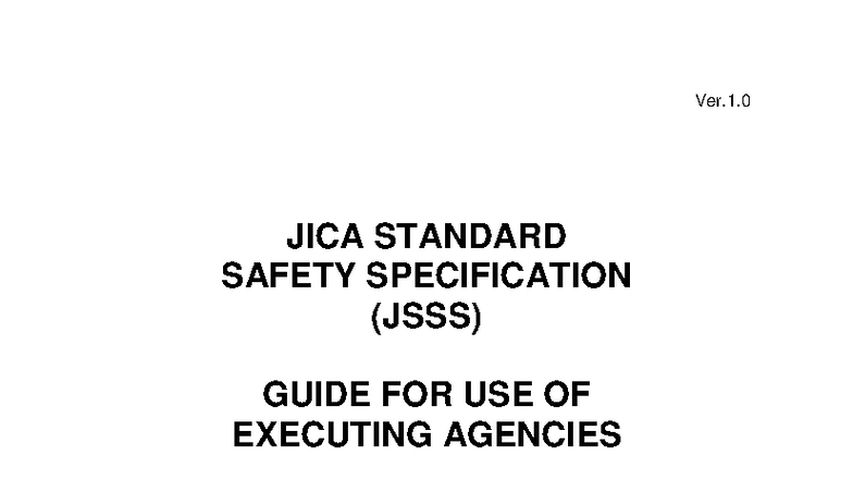 JICA Standard Safety Specification Guide for Executing Agencies Ver.1.0 ...