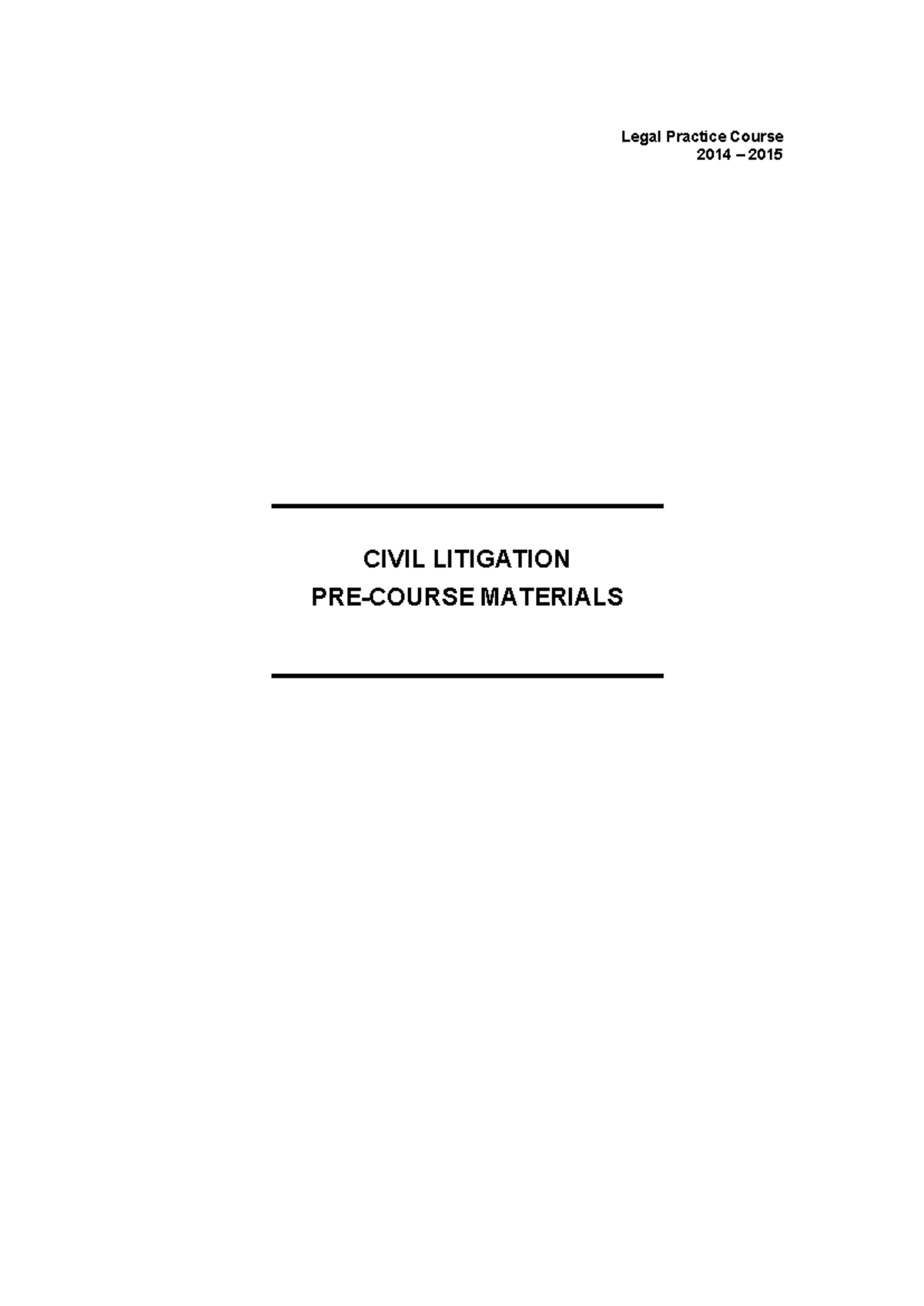 Civ Lit Pre Course Materials 2014 - Legal Practice Course 2014 – 2015 ...