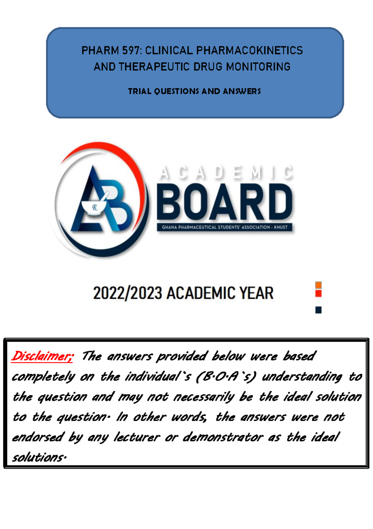 AB Clinical Kinetics BOA Solved - Disclaimer; The answers provided ...