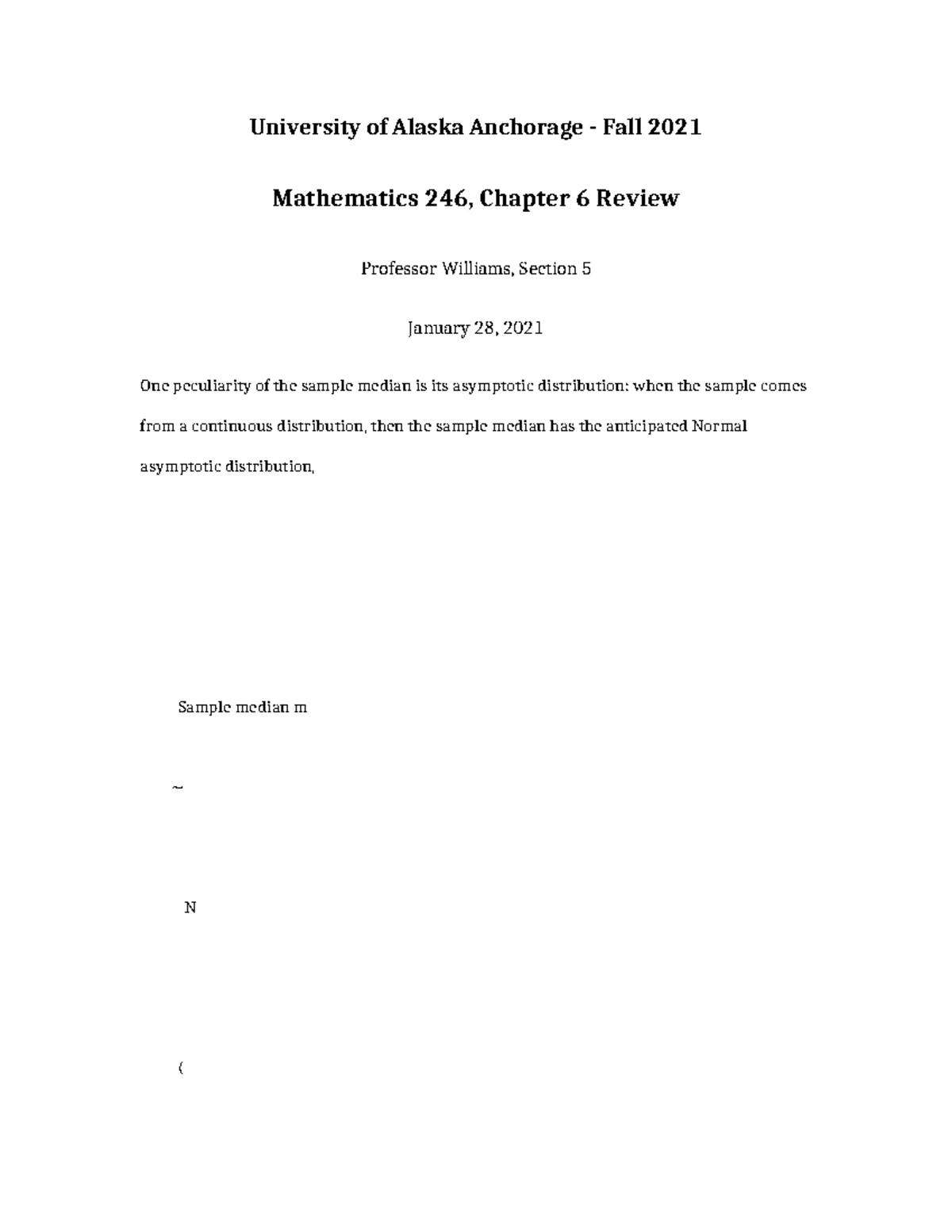Mathematics 246 Fall 2021 Chapter 6 Review - Sample Median Analysis ...
