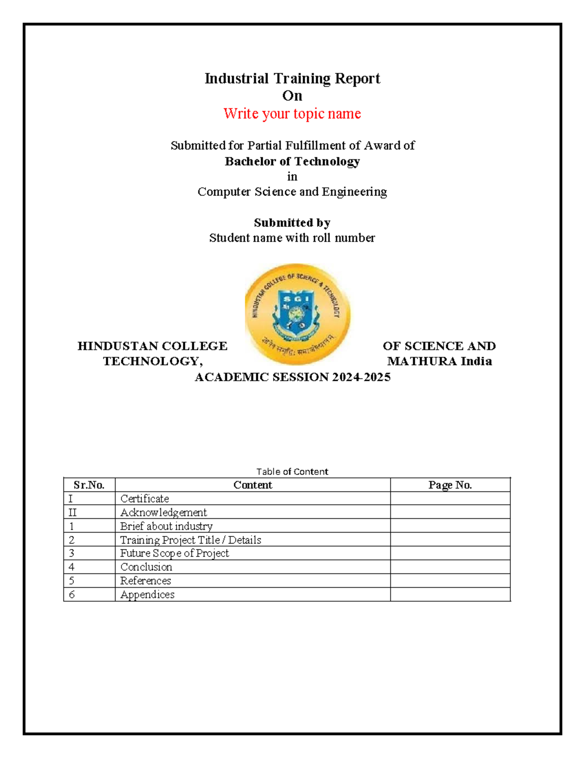 Internship report - Industrial Training Report On Write your topic name Submitted for Partial ...