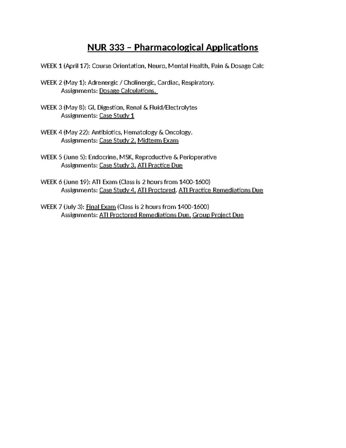 NUR 333 - Course Outline: Pharmacological Applications & Assignments ...