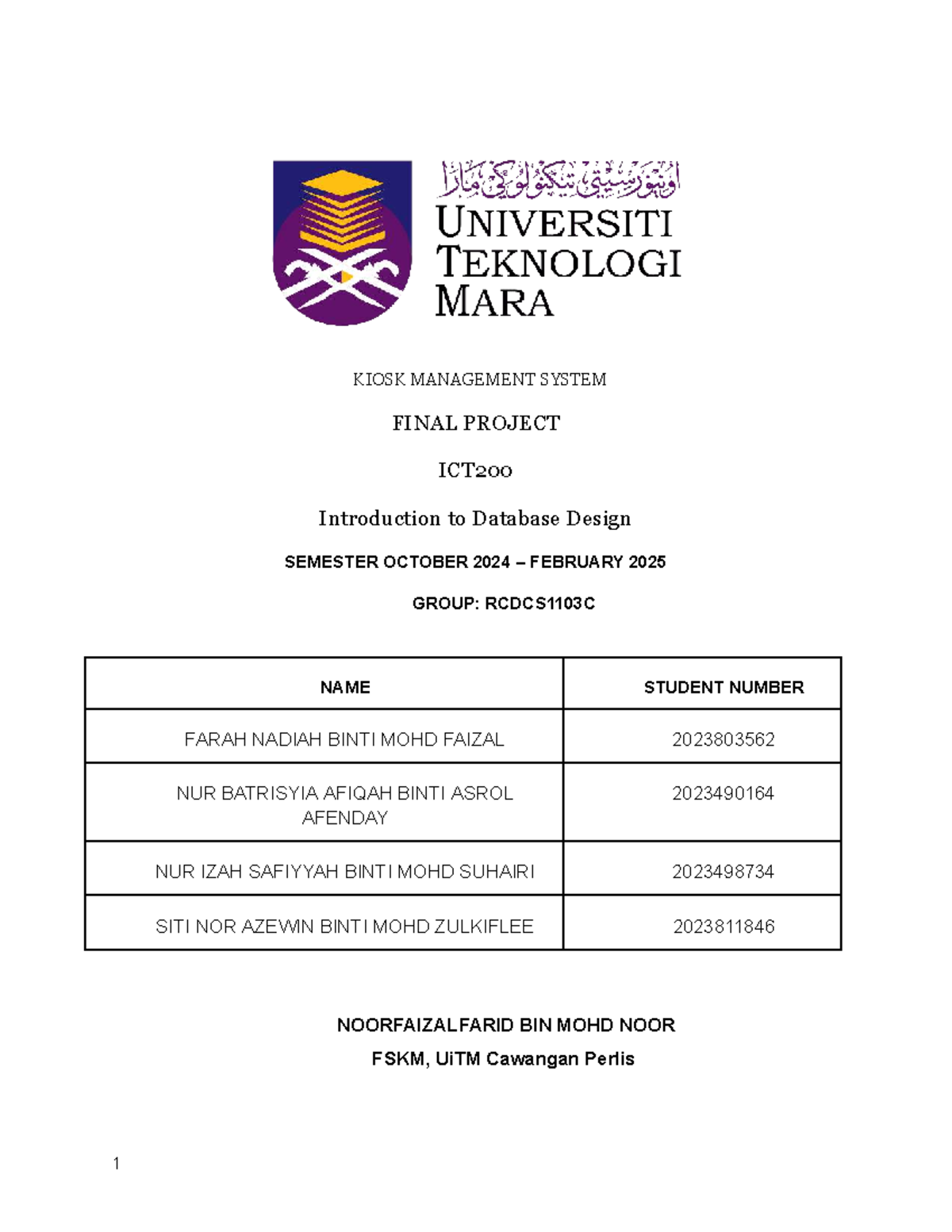 KIOSK MANAGEMENT SYSTEM FINAL PROJECT ICT200 Database Design Overview - Studocu