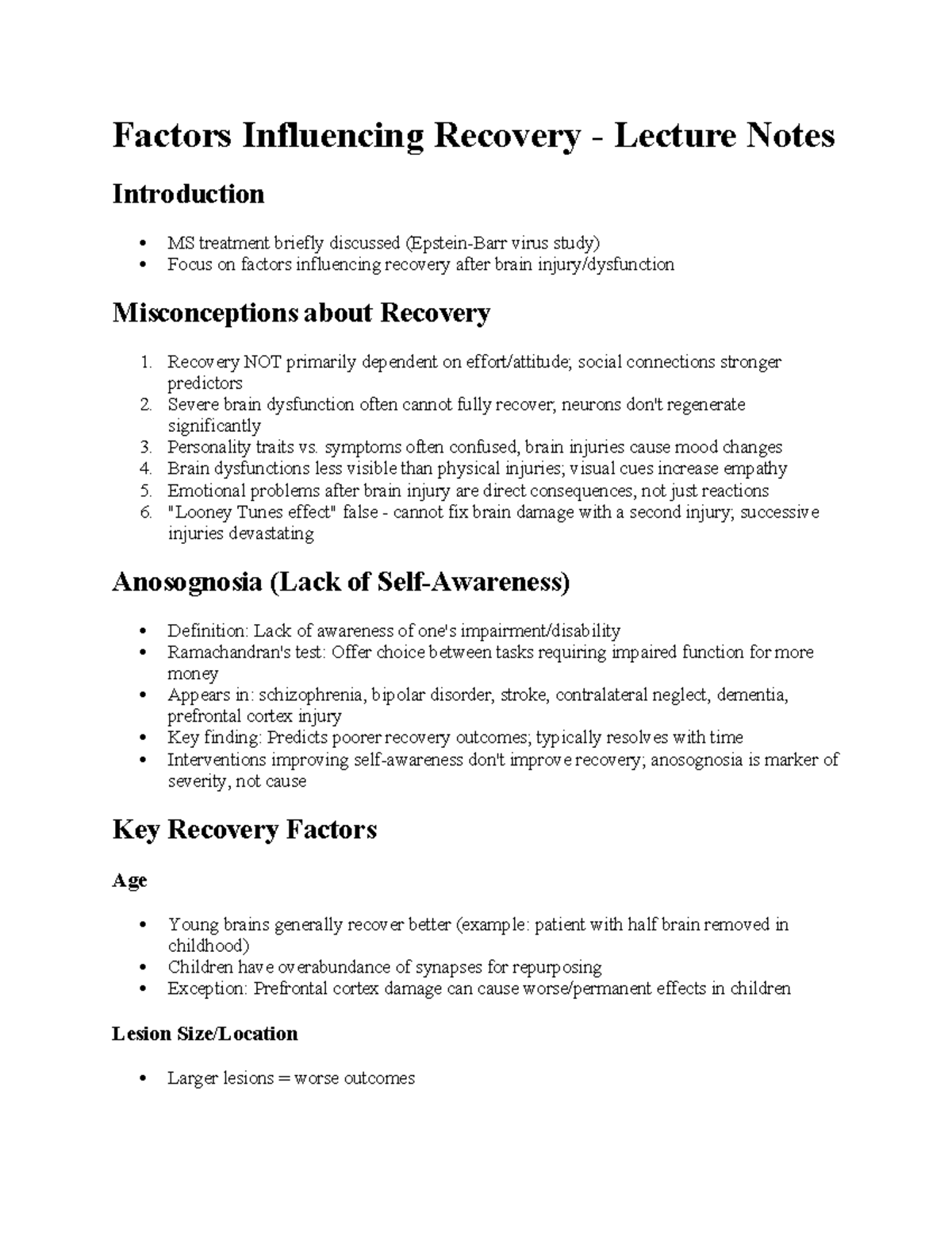 Factors Influencing Recovery - Recovery NOT primarily dependent on ...