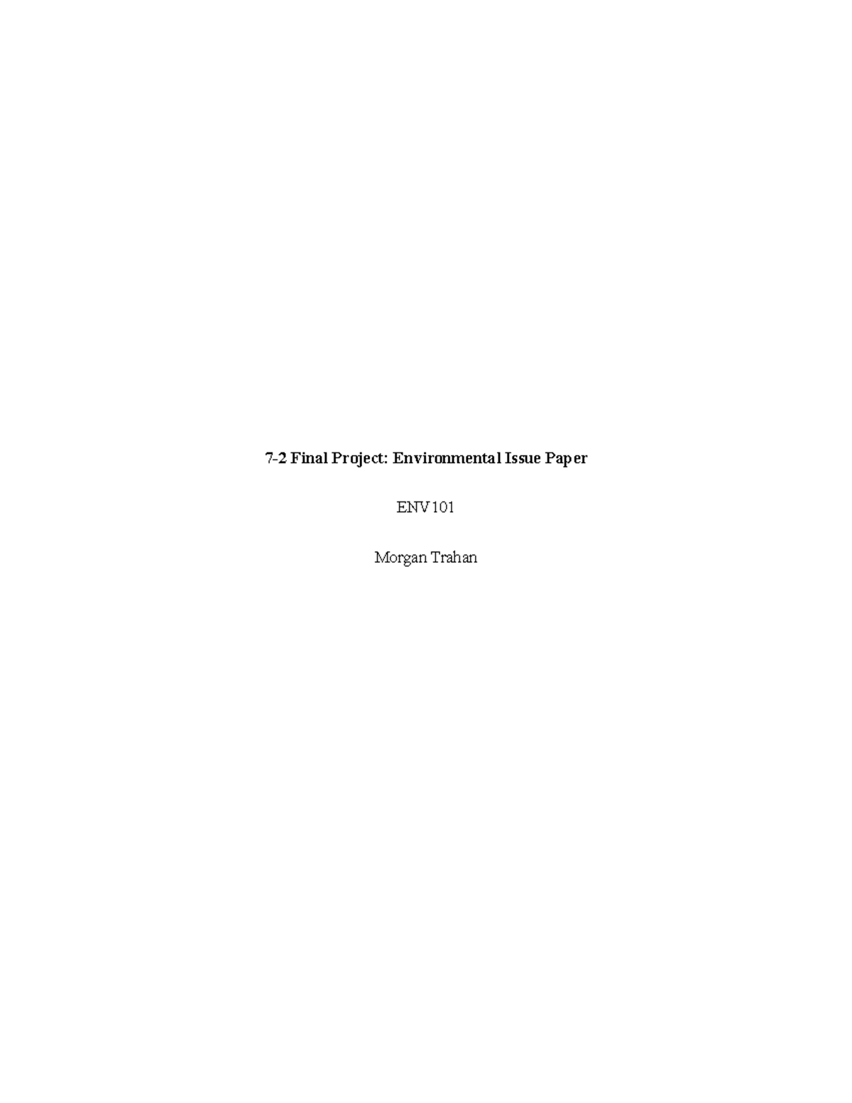 7-2 Final Project Environmental Issue Paper - 7-2 Final Project ...