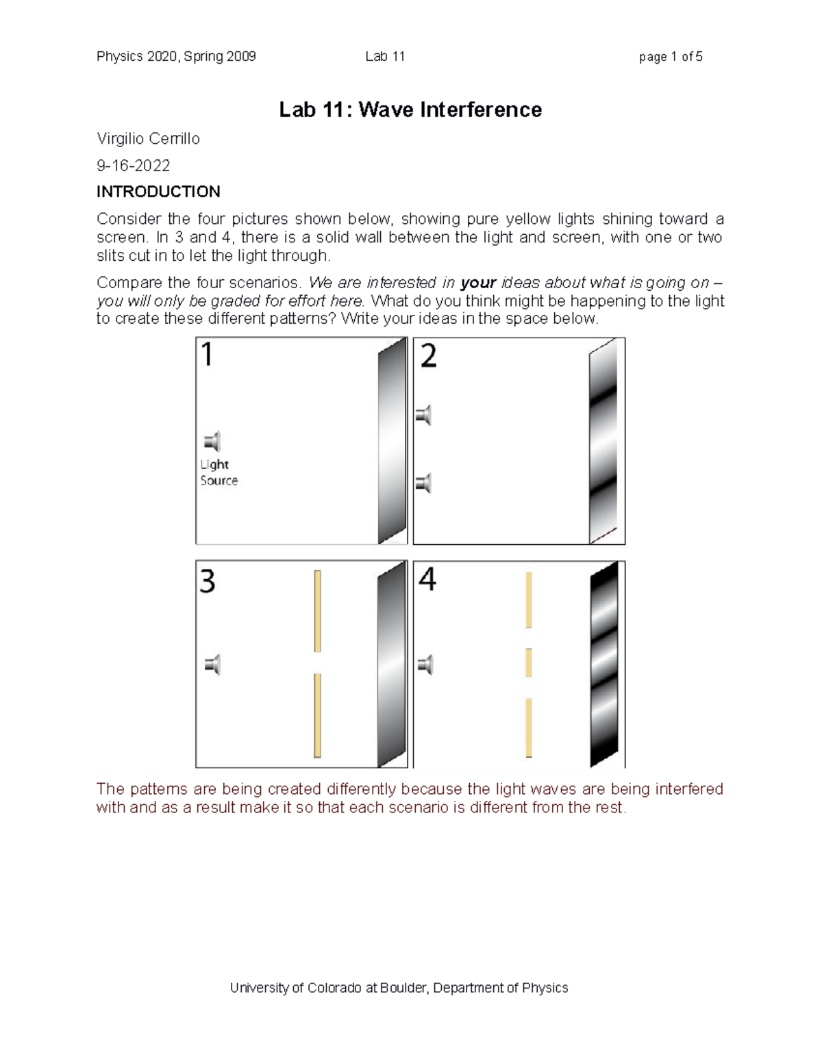 Virgilio Cerrilo PHYS 2 Lab 2 - Lab 11: Wave Interference Virgilio Cerrillo 9-16- INTRODUCTION ...