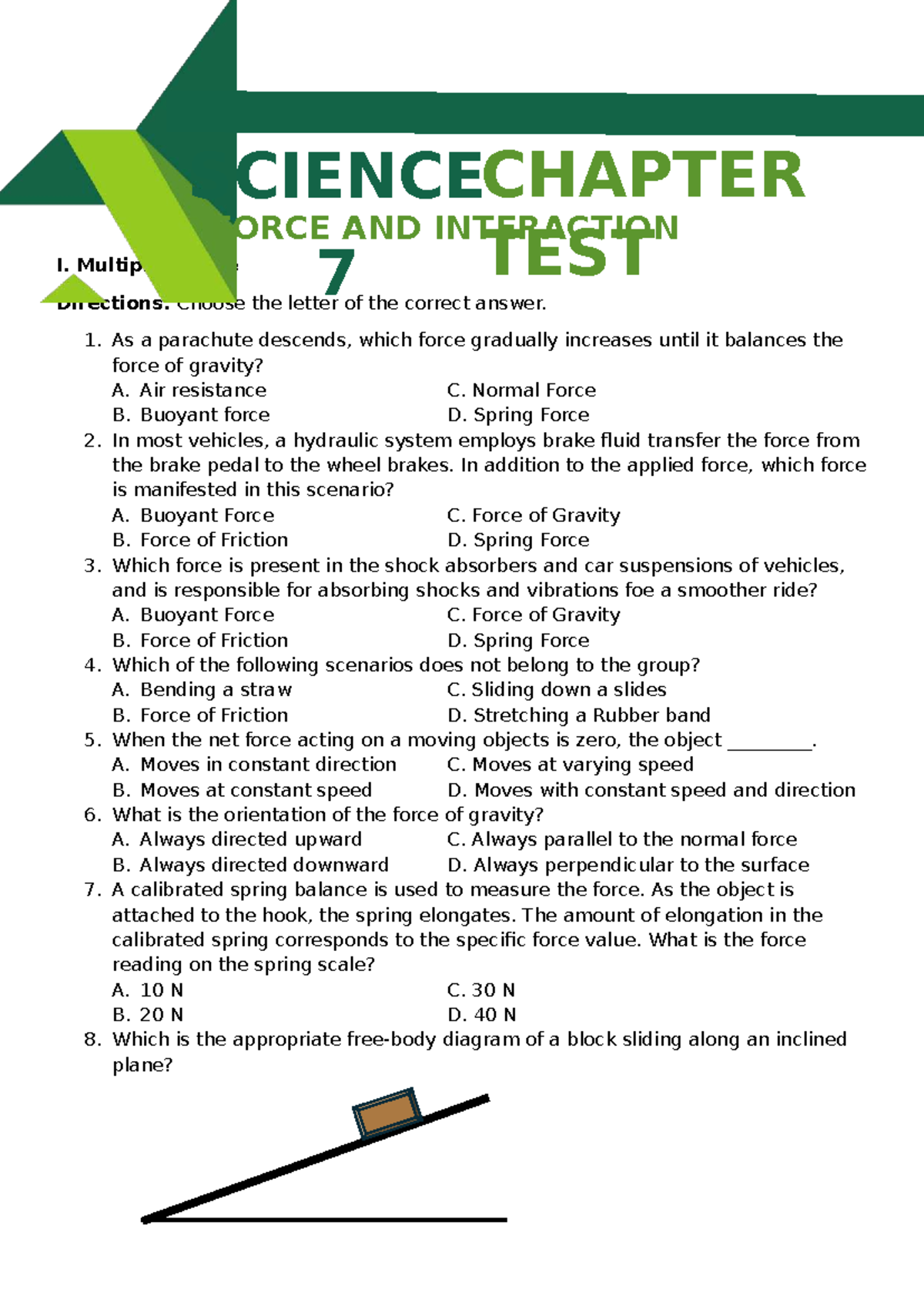 SCIENCE 7 CHAPTER: FORCE AND INTERACTION QUIZ - Studocu