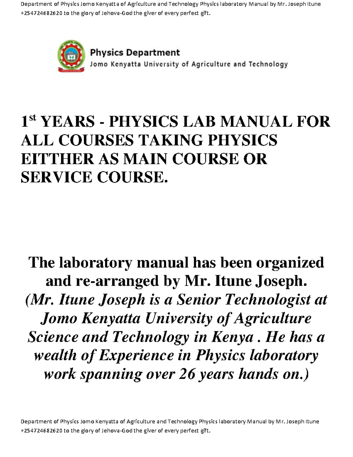 First Years Physics LAB Manual - 2023-2024 - +254724682620 to the glory of Jehova-God the giver ...