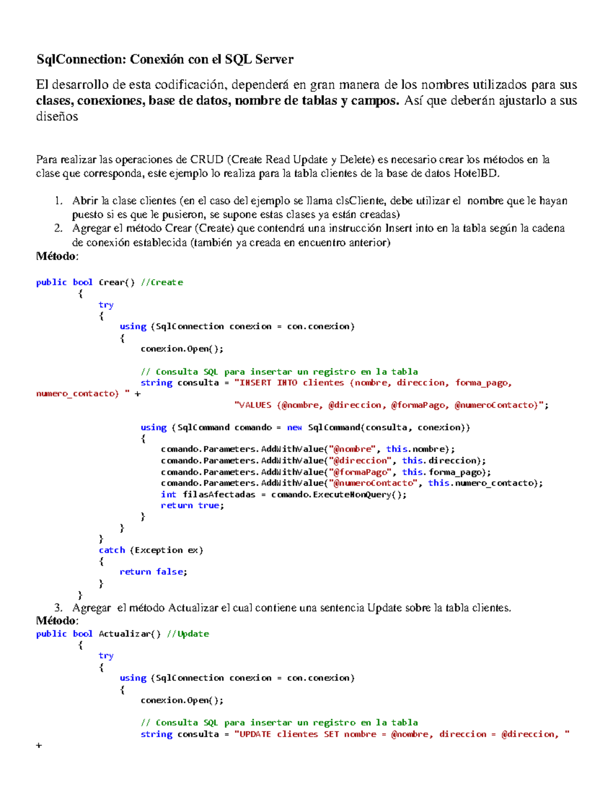 Tutorial Sql Connection 2 - SqlConnection: Conexión con el SQL Server El desarrollo de esta ...